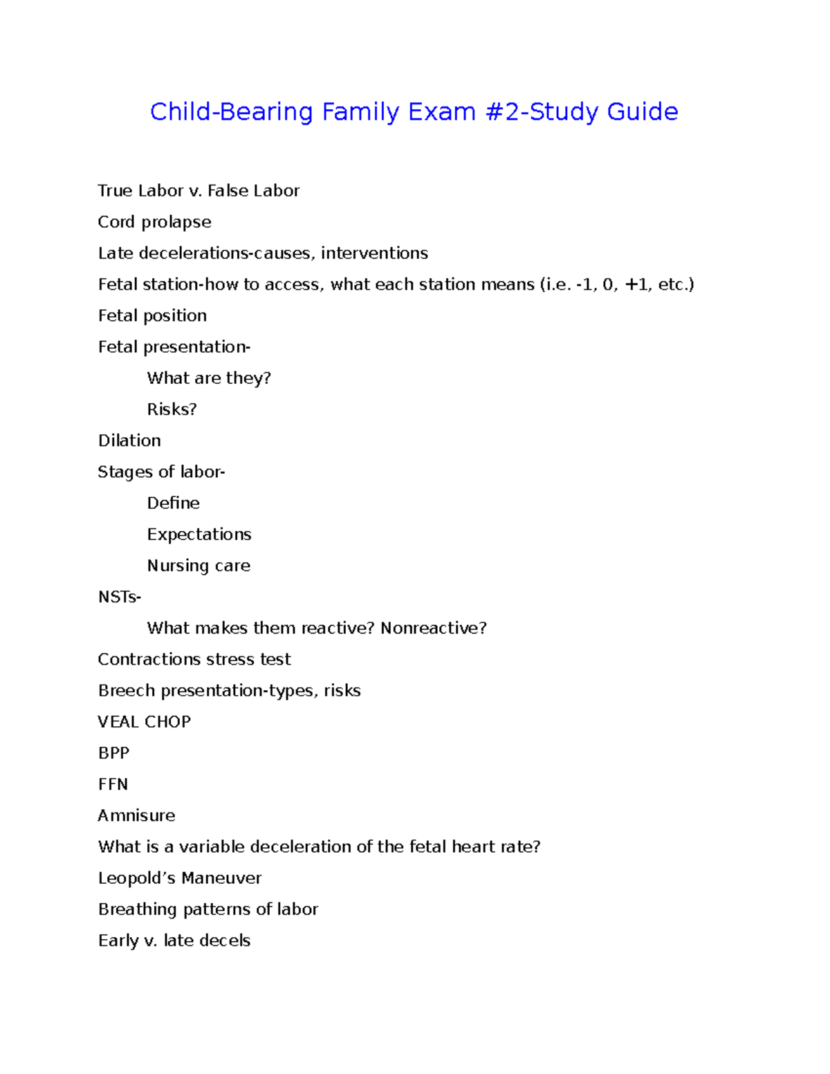 CBF Exam #2 Study Guide - Homework - Child-Bearing Family Exam #2-Study ...