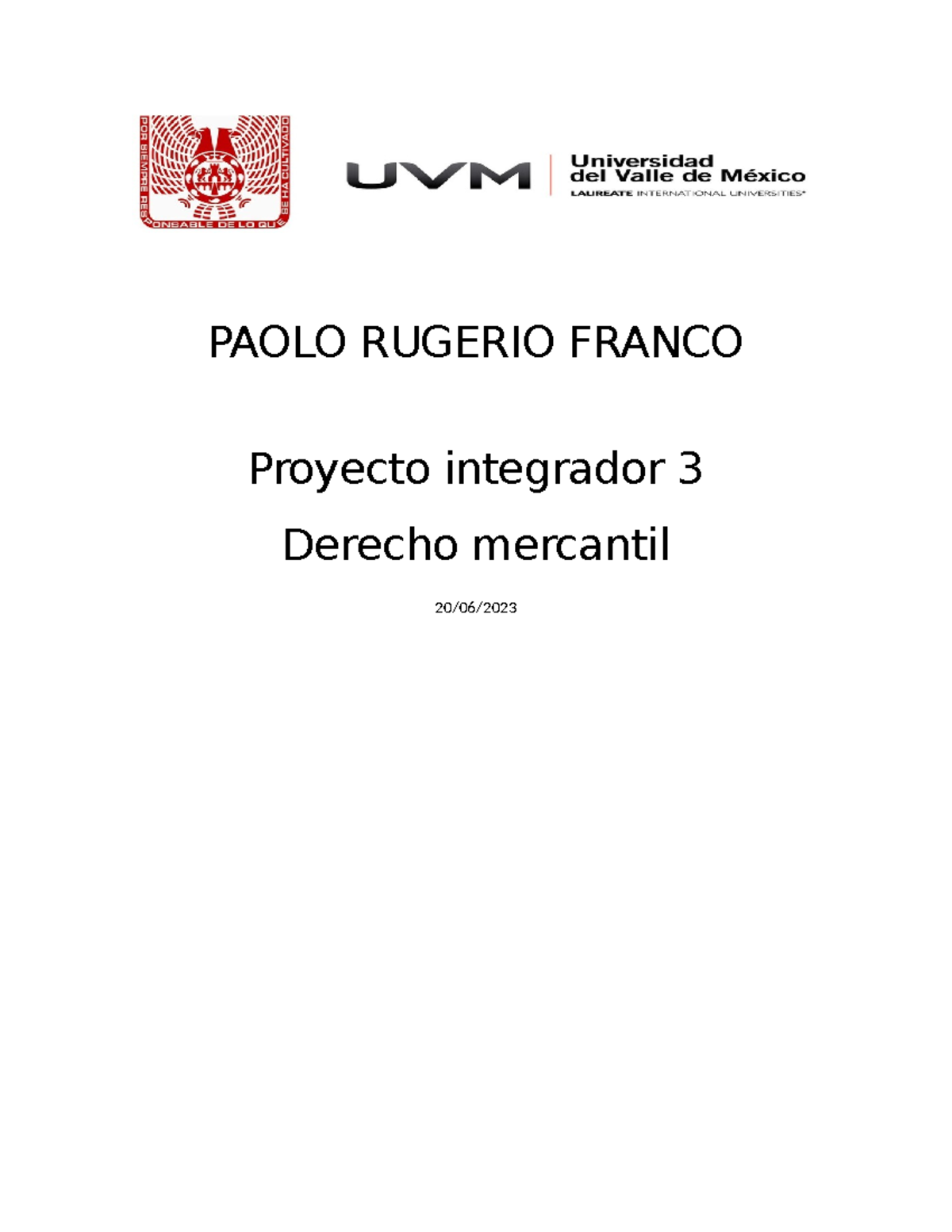 Actividad proyecto integrador derecho mercantil 3 - PAOLO RUGERIO FRANCO Proyecto integrador 3 ...