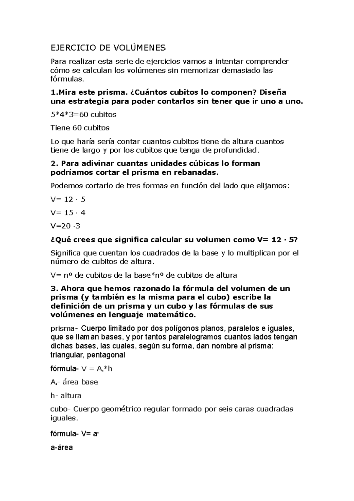 Ejercicio DE Volúmenes - EJERCICIO DE VOLÚMENES Para realizar esta ...
