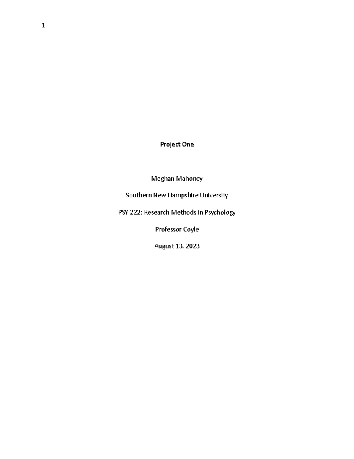 PSY222 Project One - Project One Meghan Mahoney Southern New Hampshire University PSY 222 ...