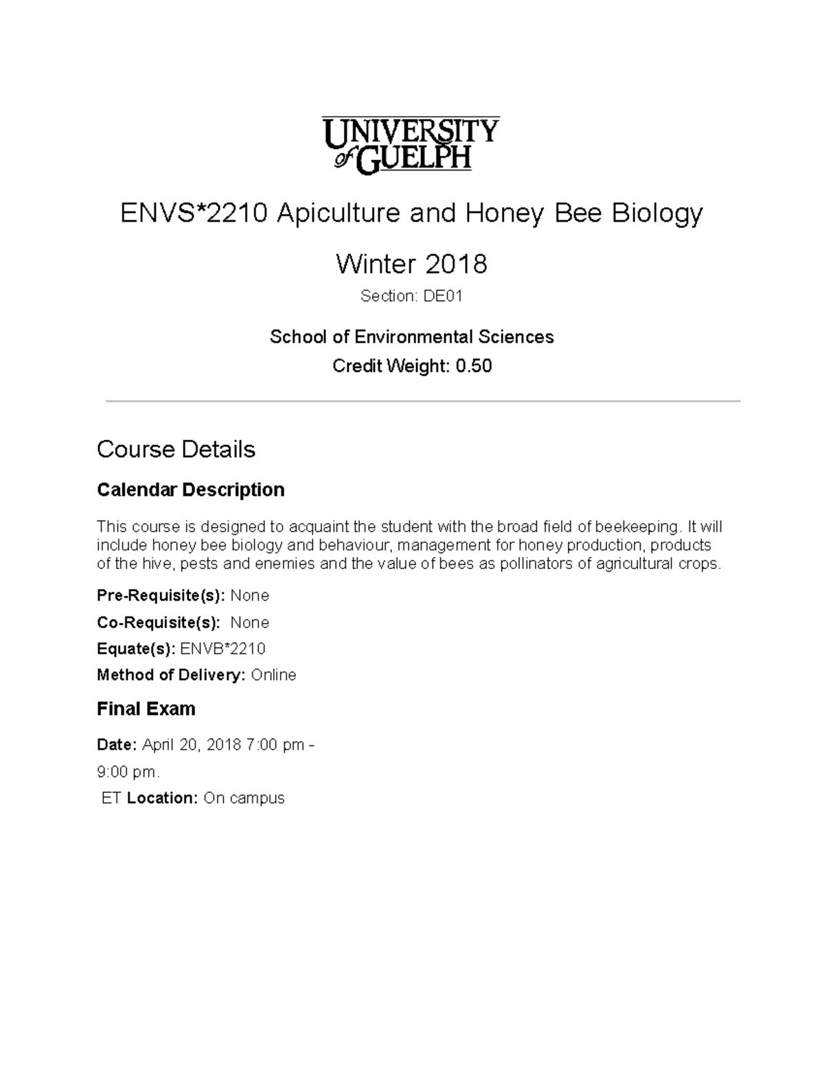 Outline ENVS2210DE W18 18-01-05 - ENVS*2210 Apiculture and Honey Bee ...