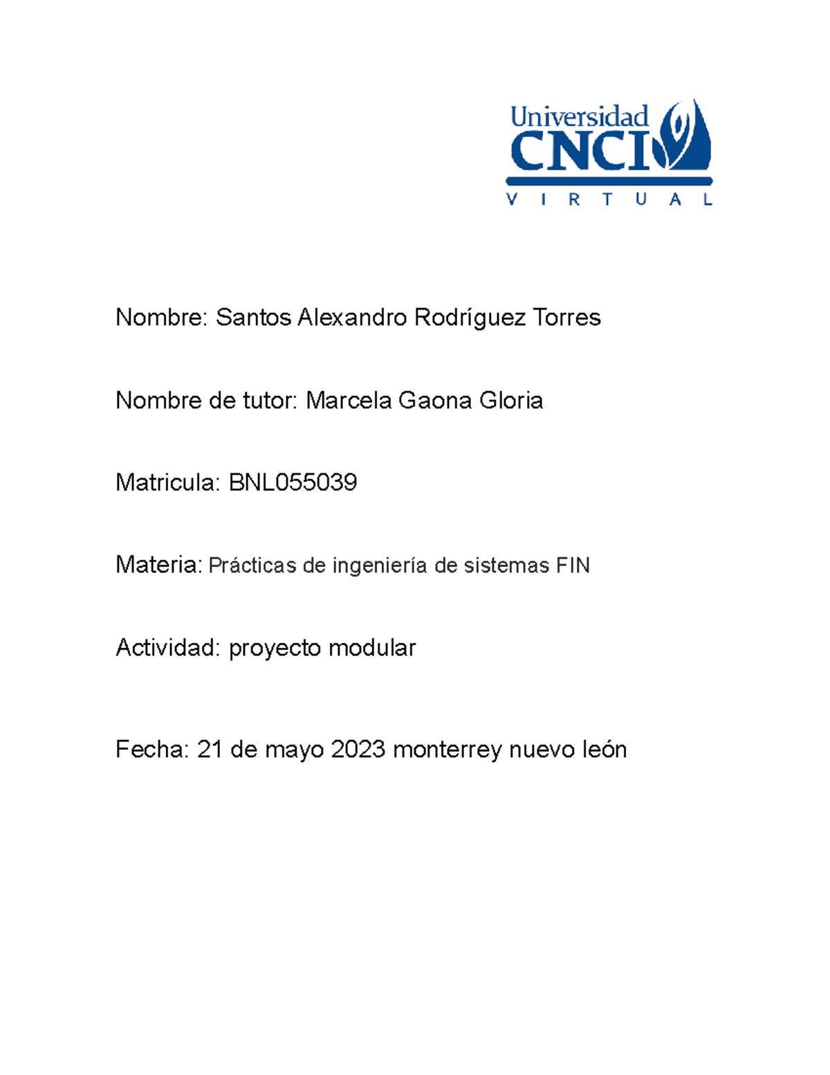 Ingenieria - Nombre: Santos Alexandro Rodríguez Torres Nombre de tutor ...