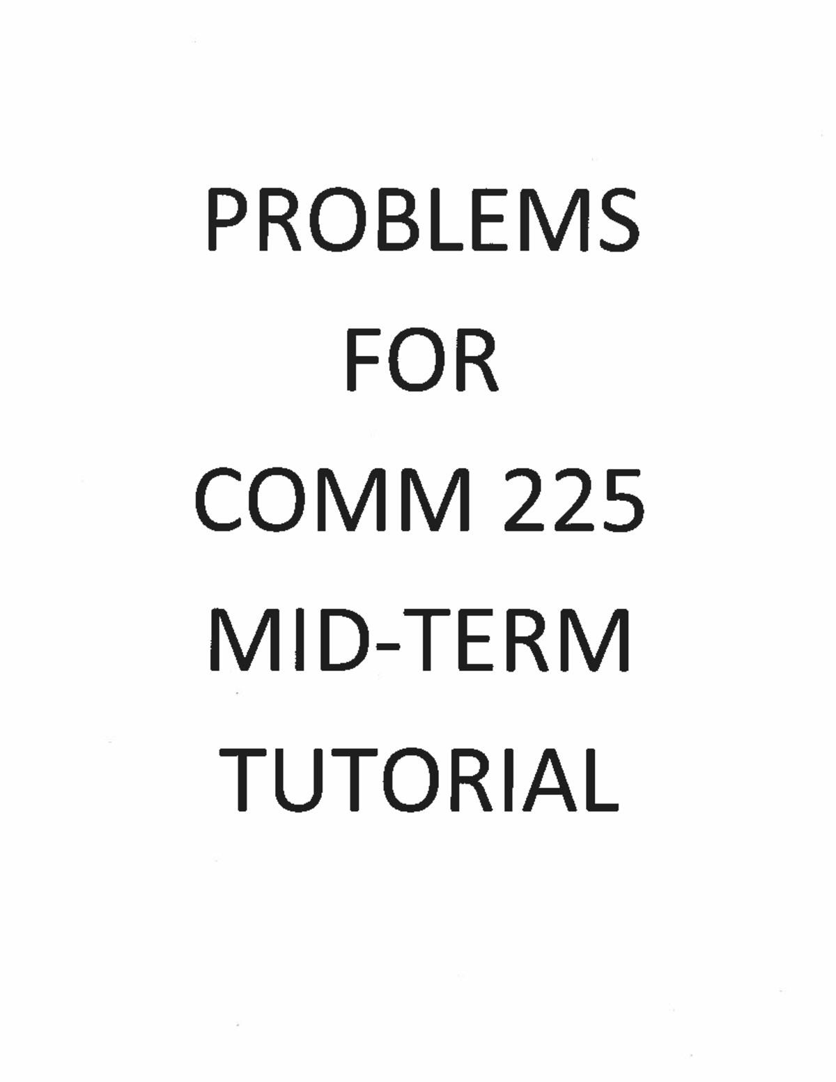 Midterm Prep Comm 225 Tutorial Problems - COMM 225 - Studocu