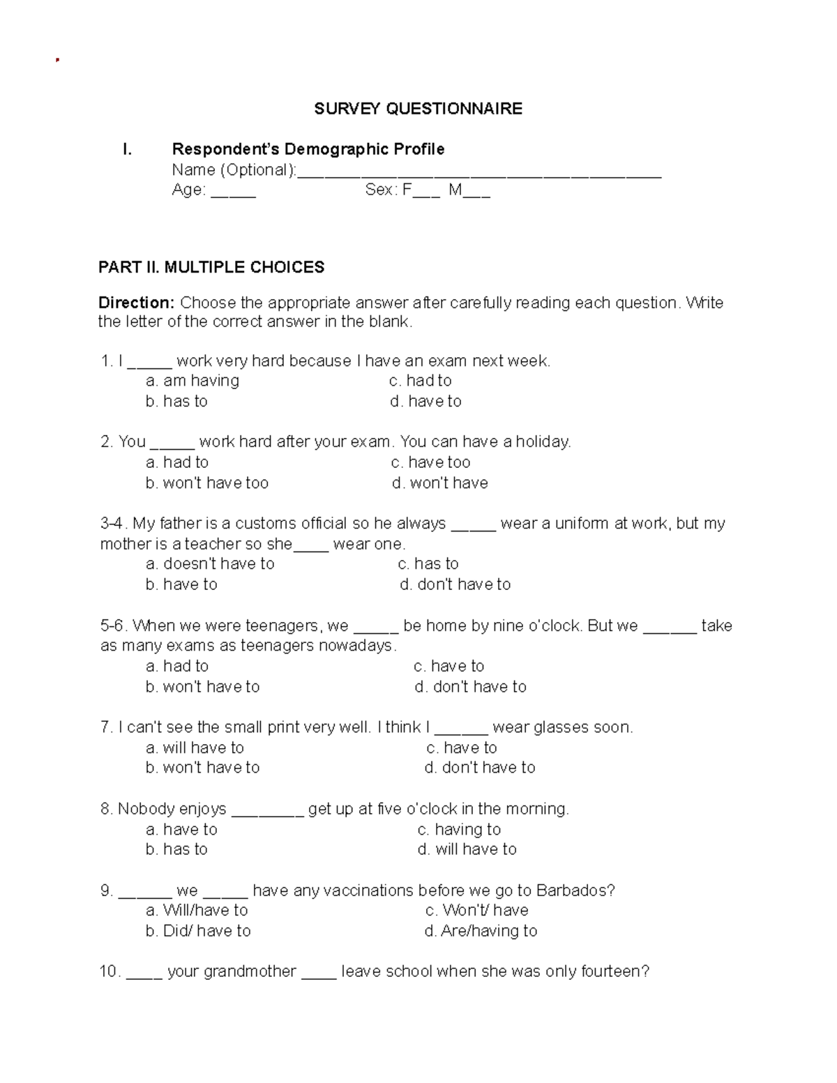 Survey- Questionnaire - SURVEY QUESTIONNAIRE I. Respondent’s ...