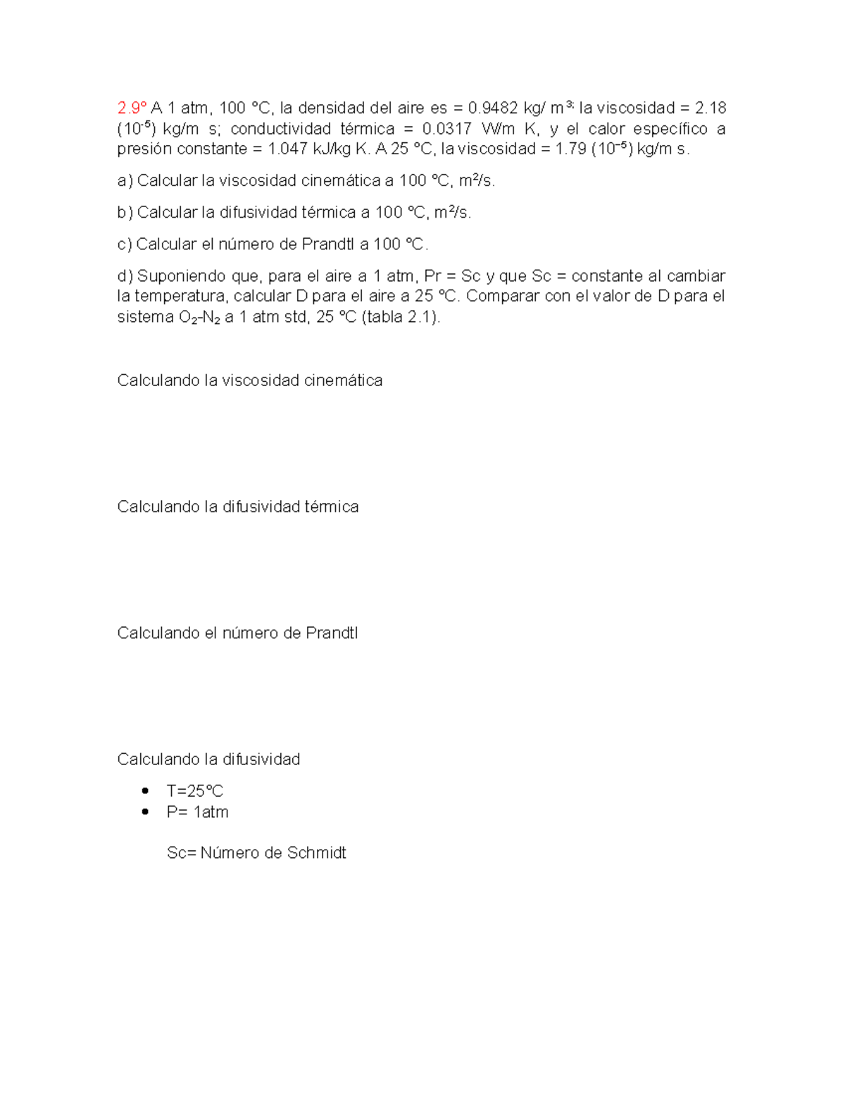 Problemas del capitulo 2 treybal - 2° A 1 atm, 100 °C, la densidad del aire es = 0 kg/ m3; la ...