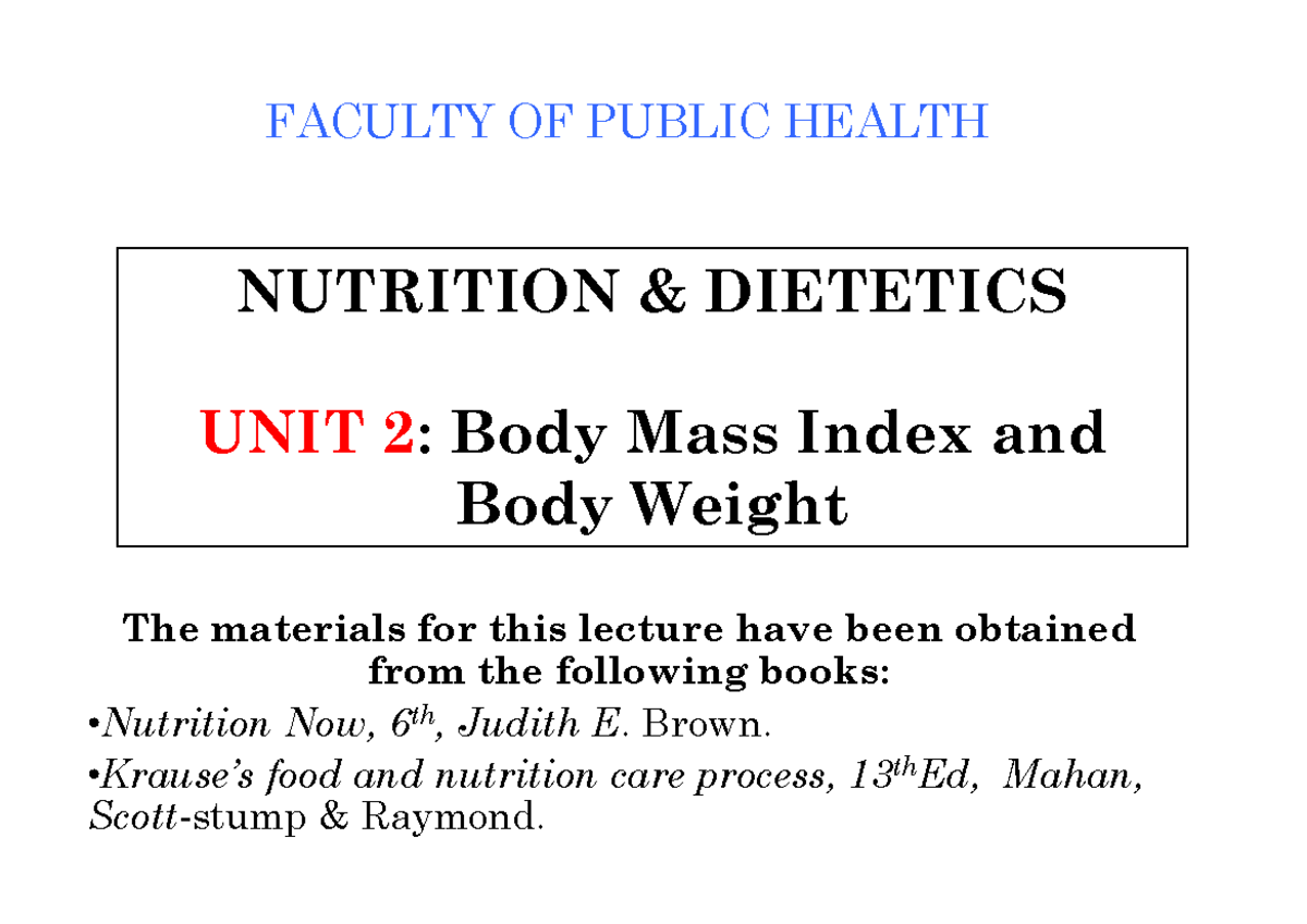 Unit 2-Nutrition-Sagefemmes-BMI - FACULTY OF PUBLIC HEALTH The ...