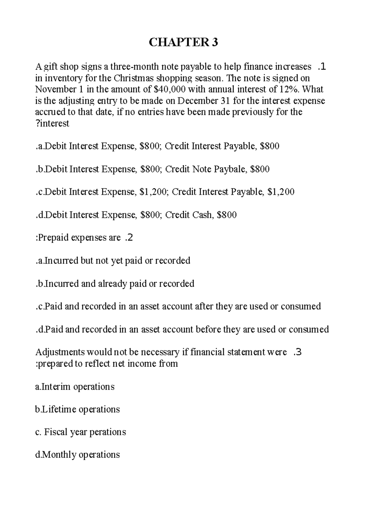 CHAP 3 quiz - CHAPTER 3 A gift shop signs a three-month note payable to ...