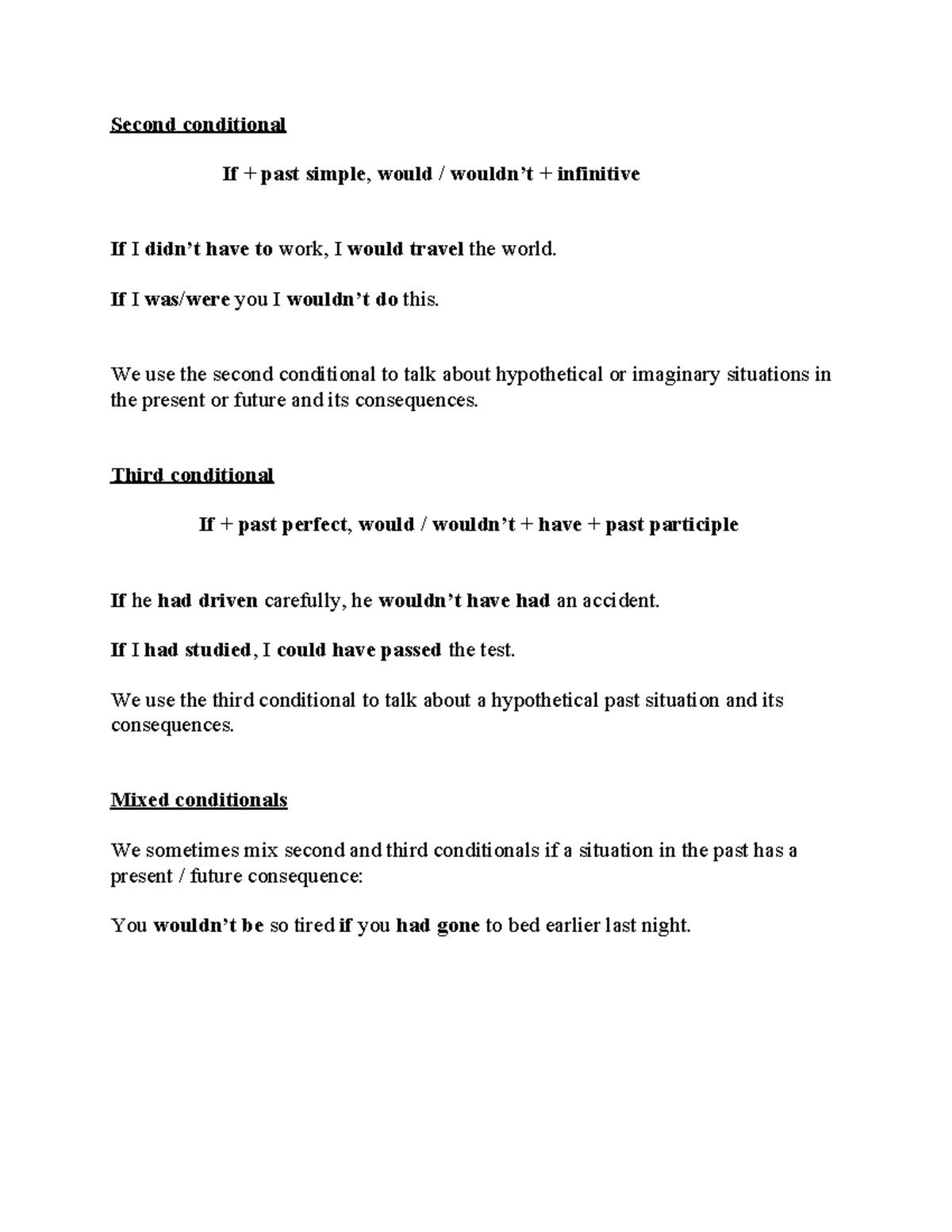 Conditionals - Second conditional If + past simple, would / wouldn’t ...