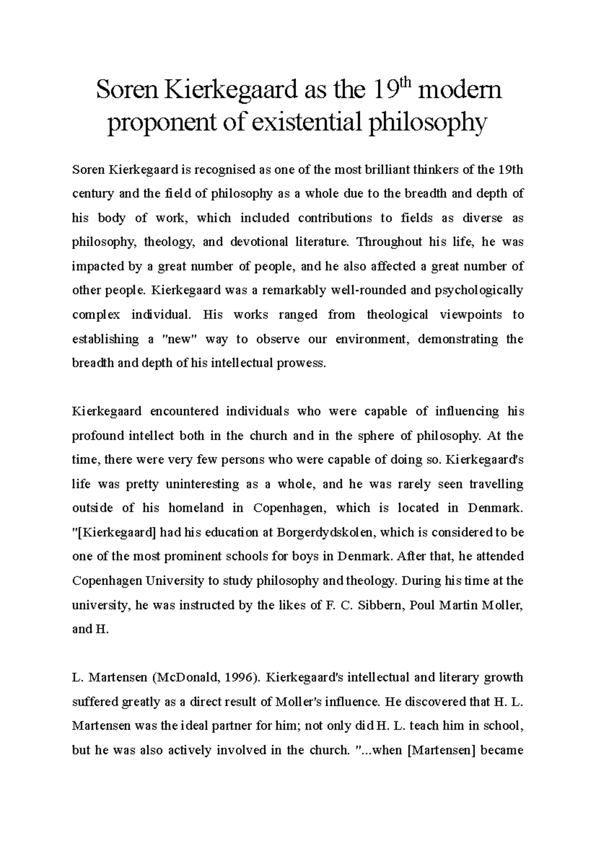 Soren Kierkegaard as the 19th modern proponent of existential ...