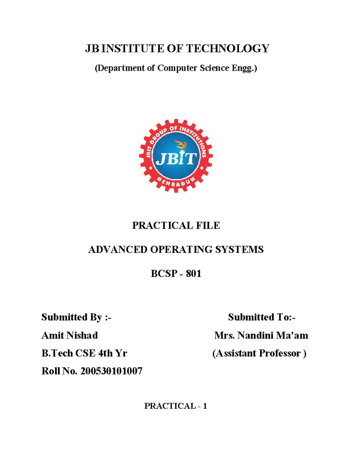 AOS Practical FILE - JB INSTITUTE OF TECHNOLOGY (Department of Computer Science Engg.) PRACTICAL ...