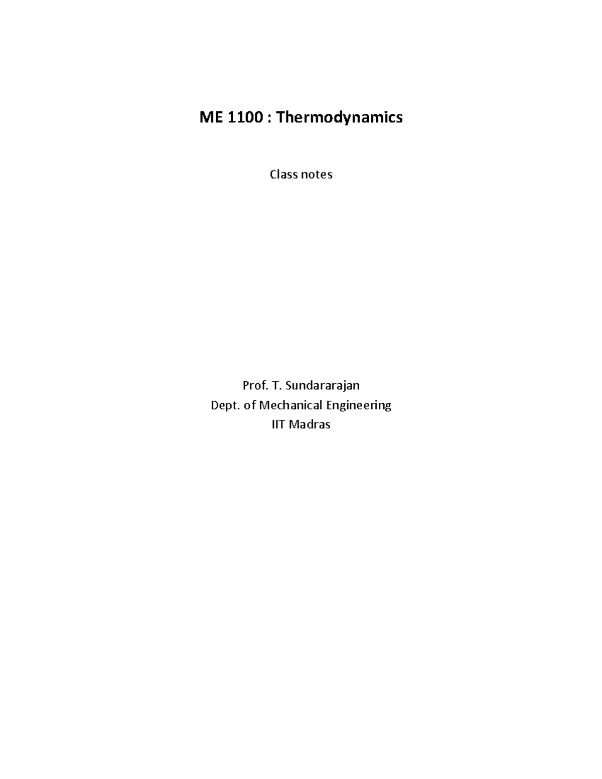 ME1100 TS Notes - ME 1100 : Thermodynamics Class notes Prof. T ...