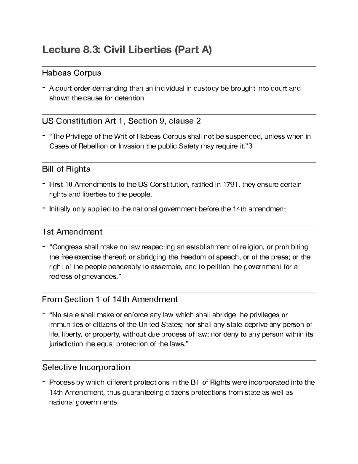 Lecture 8 - Lecture 8: Civil Liberties (Part A) Habeas Corpus - A court order demanding than an ...