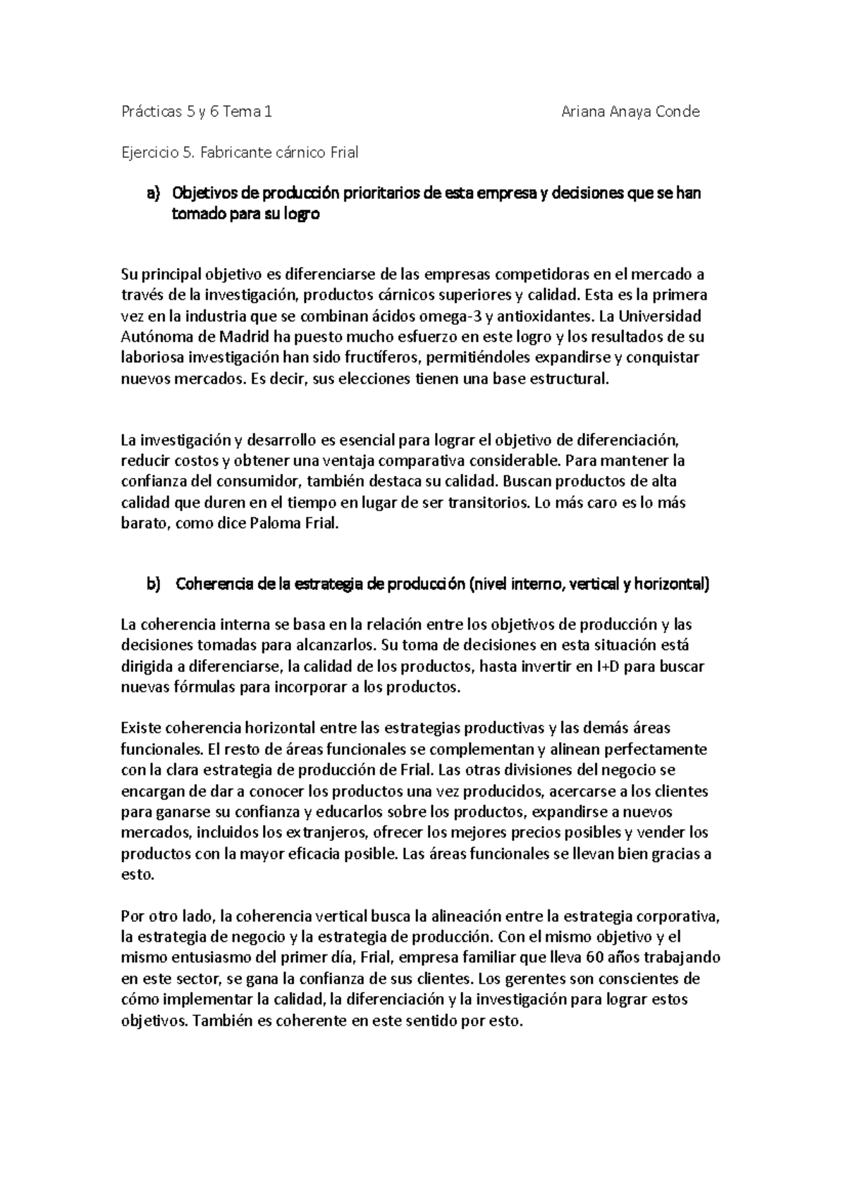 Prácticas 5 y 6 Tema 1 - Pr·cticas 5 y 6 Tema 1 Ariana Anaya Conde Ejercicio 5. Fabricante c愃 ...