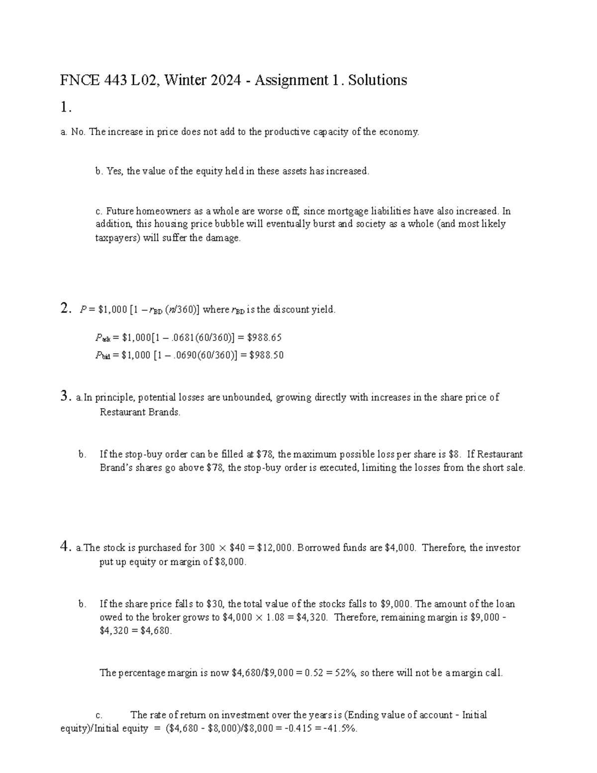 Hw1 w2024 solutions - asnwer - FNCE 443 L02, Winter 2024 - Assignment 1. Solutions 1. a. No. The ...