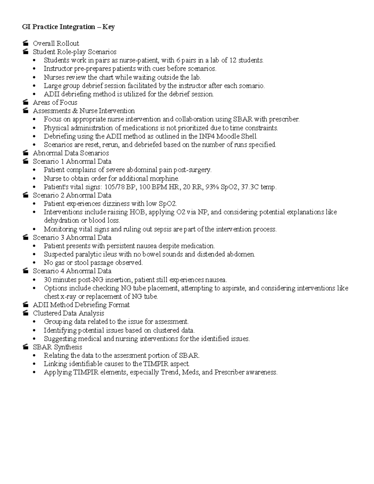 GI Practice Integration – Key - Instructor pre-prepares patients with ...