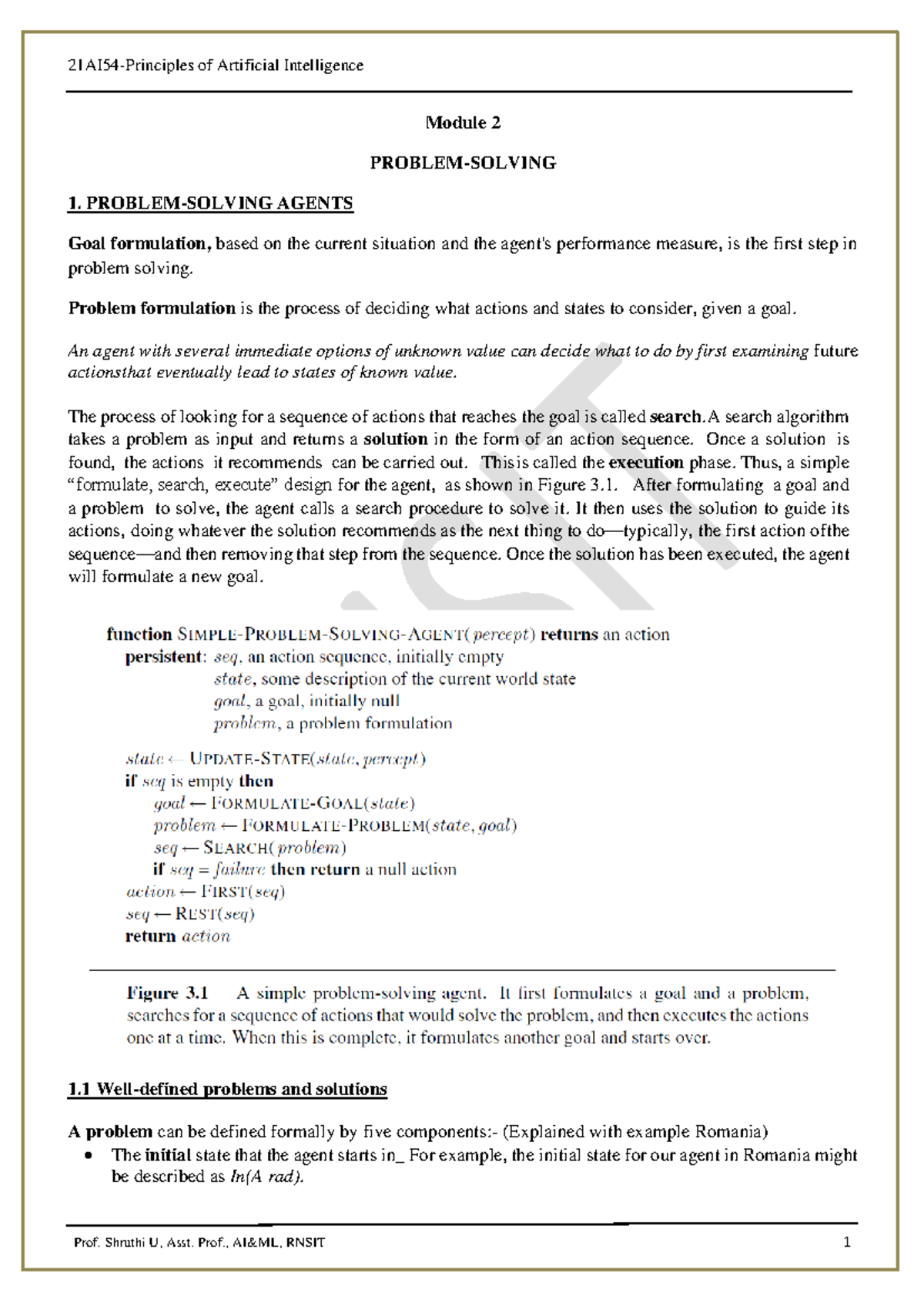 PAI Module 2 - Module 2 PROBLEM-SOLVING PROBLEM-SOLVING AGENTS Goal formulation, based on the ...