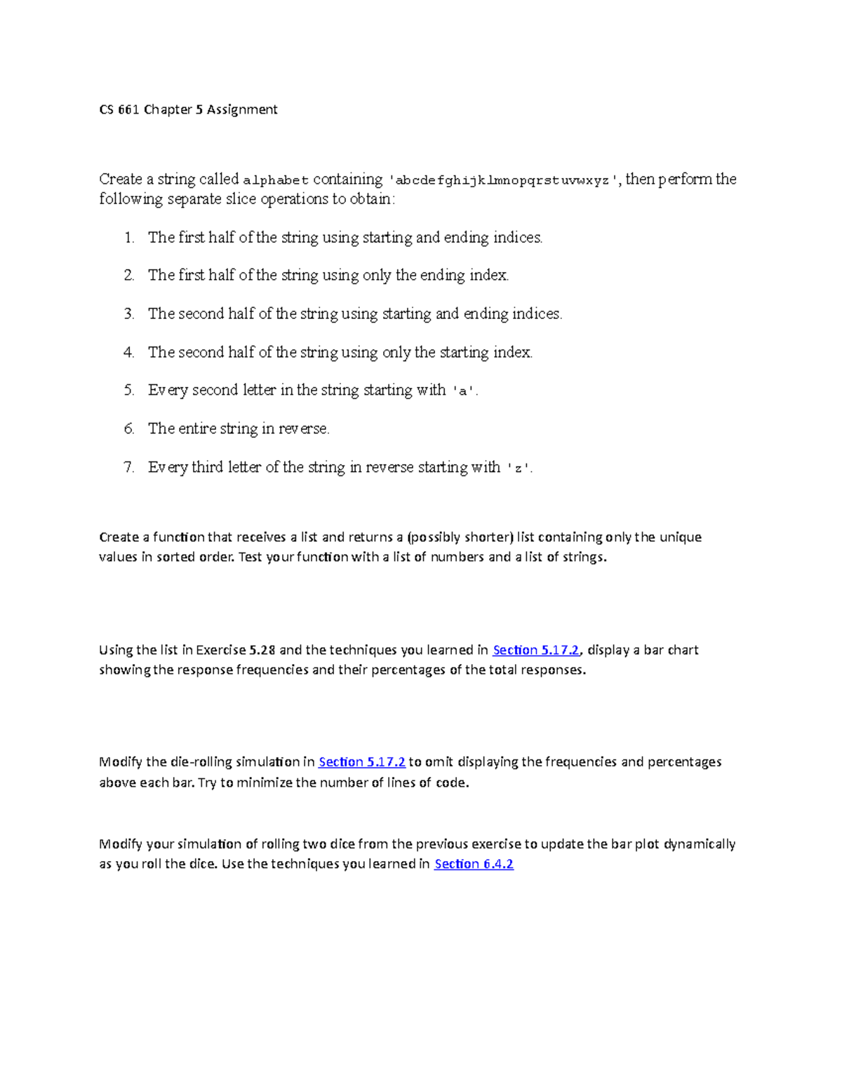 CS 661 Chapter 5 Assignment - CS 661 Chapter 5 Assignment Create a string called alphabet ...