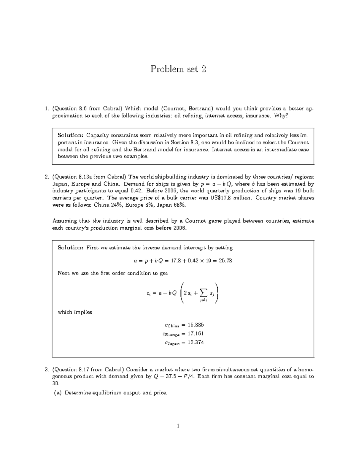Ps2 solutions - p solution - Problem set 2 (Question 8 from Cabral ...