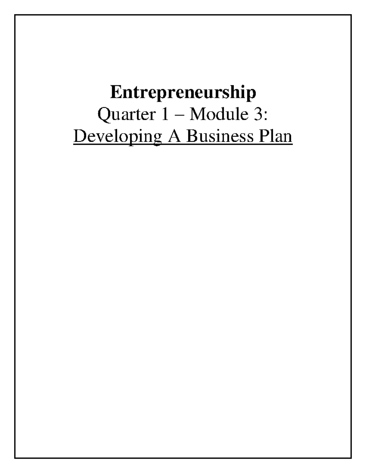 Entrepreneurship- Business Plan - Entrepreneurship Quarter 1 – Module 3 ...