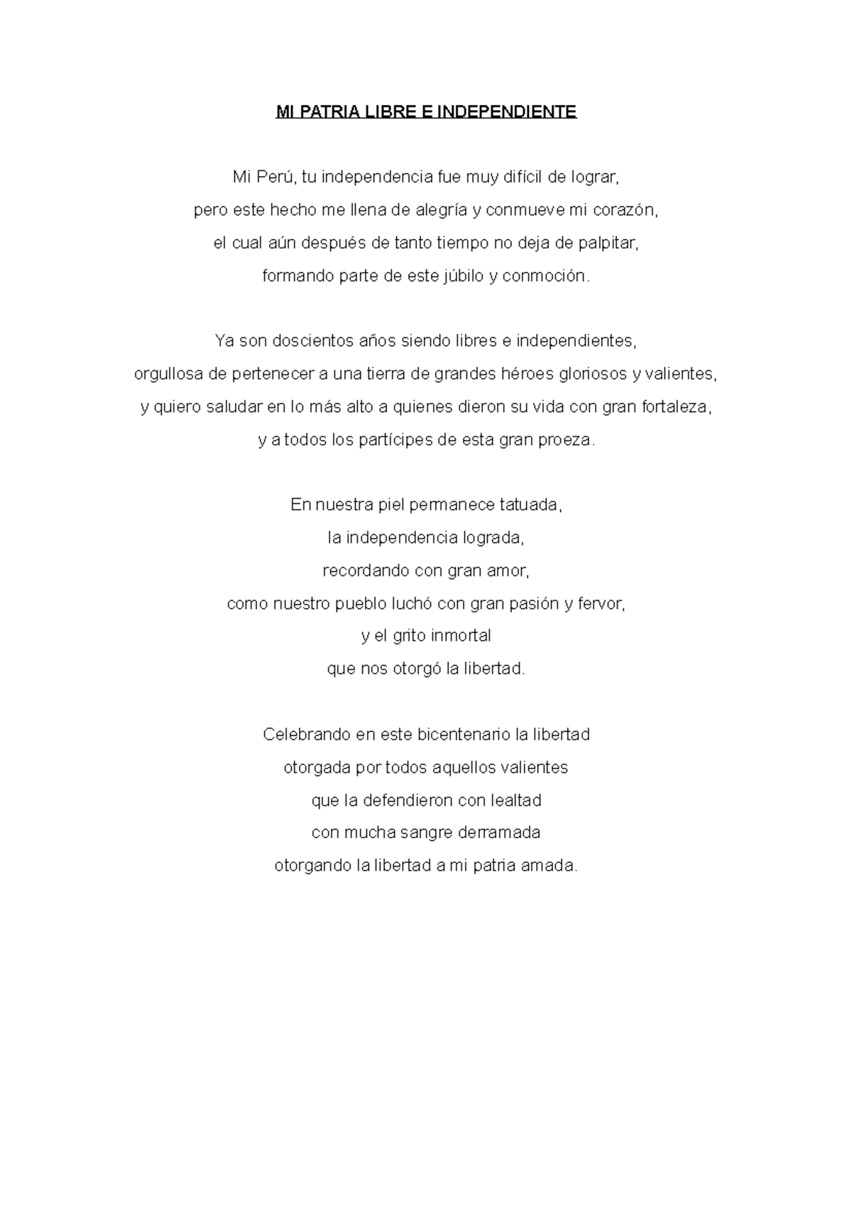 Poema - MI PATRIA LIBRE E INDEPENDIENTE Mi Perú, tu independencia fue ...
