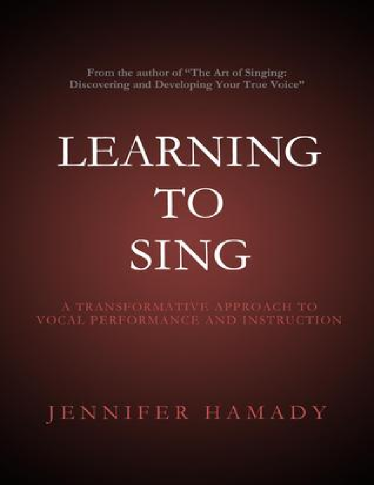 Jennifer-Hamady-Learning-To-Sing - Studocu