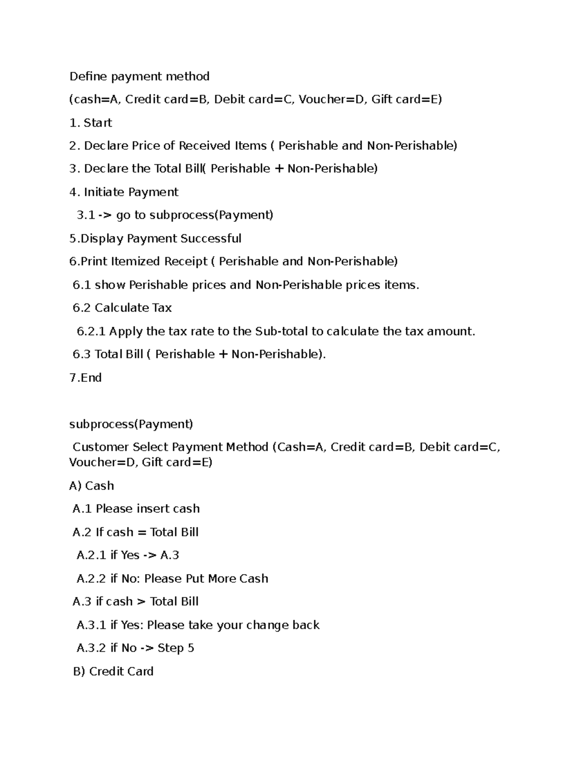 Logic 3- Self check out payment method - Define payment method (cash=A ...