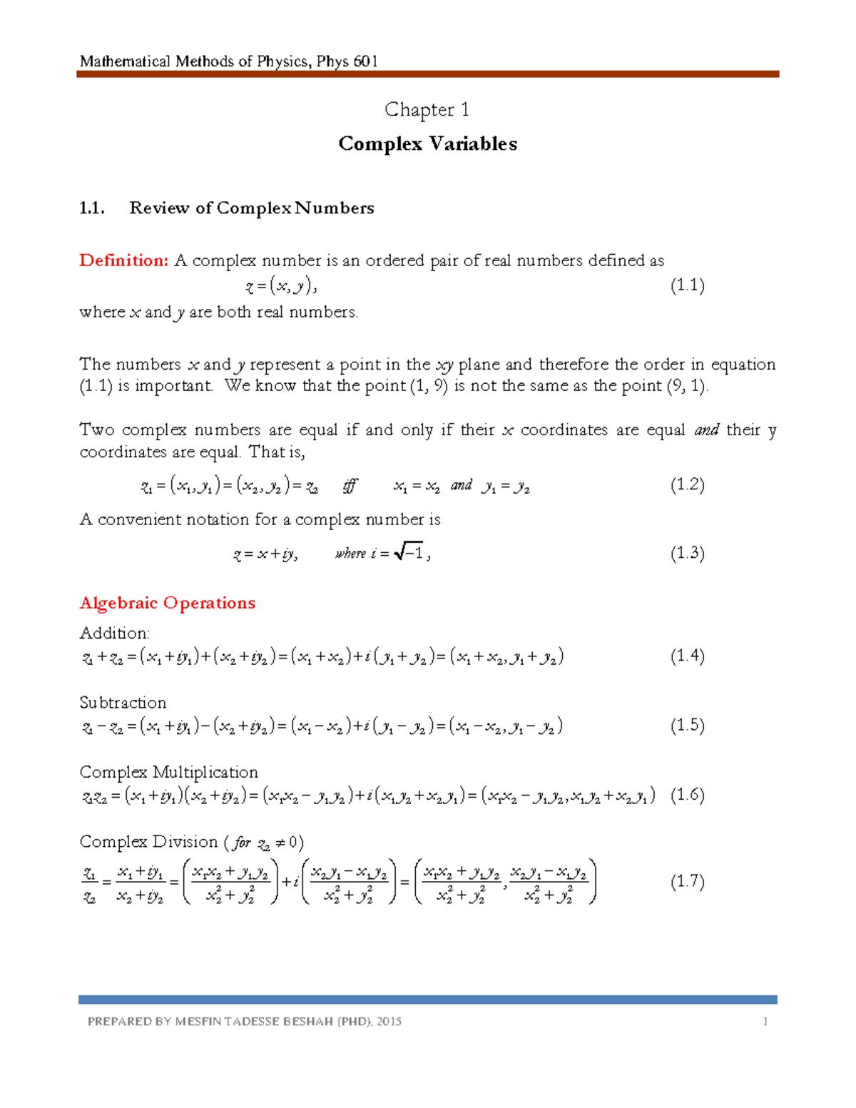 Phys 601 Review of Complex Numbers - ####### Chapter 1 ####### Complex ...