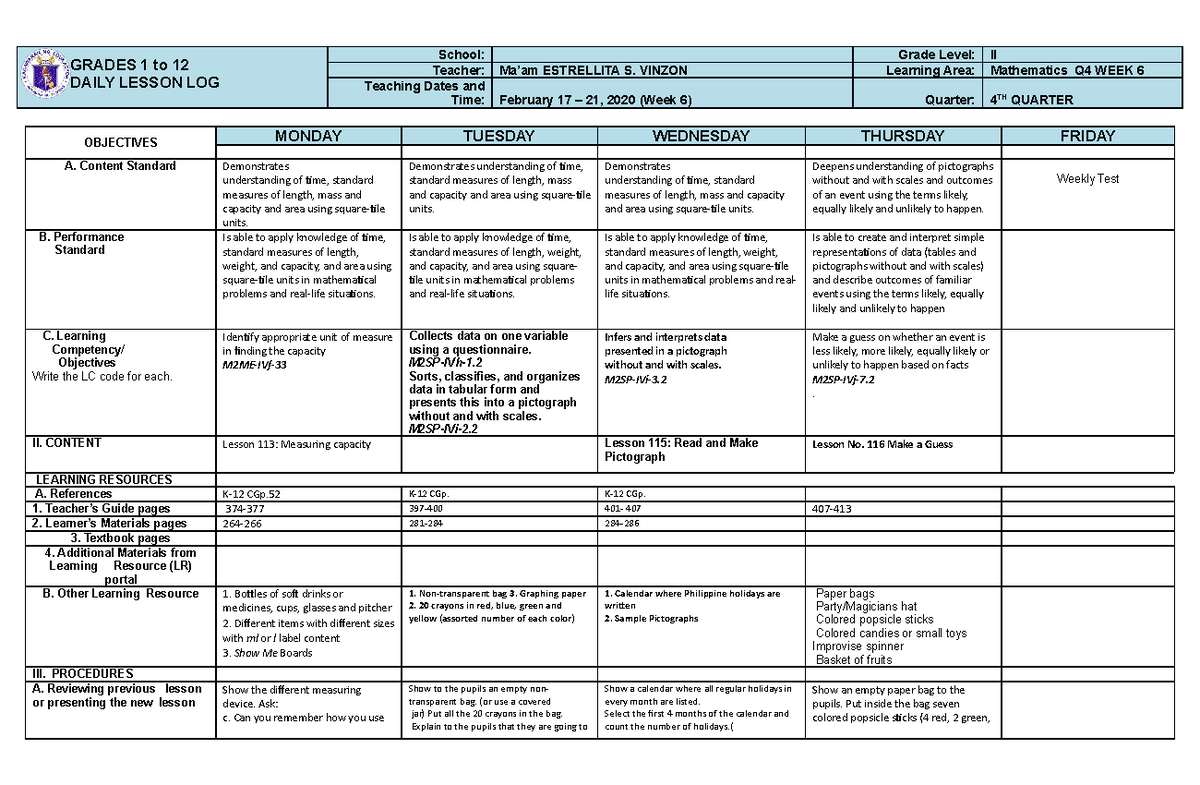 Mathematics-2 Q4-W6-DLL - GRADES 1 to 12 DAILY LESSON LOG School: Grade Level: II Teacher: Ma’am ...