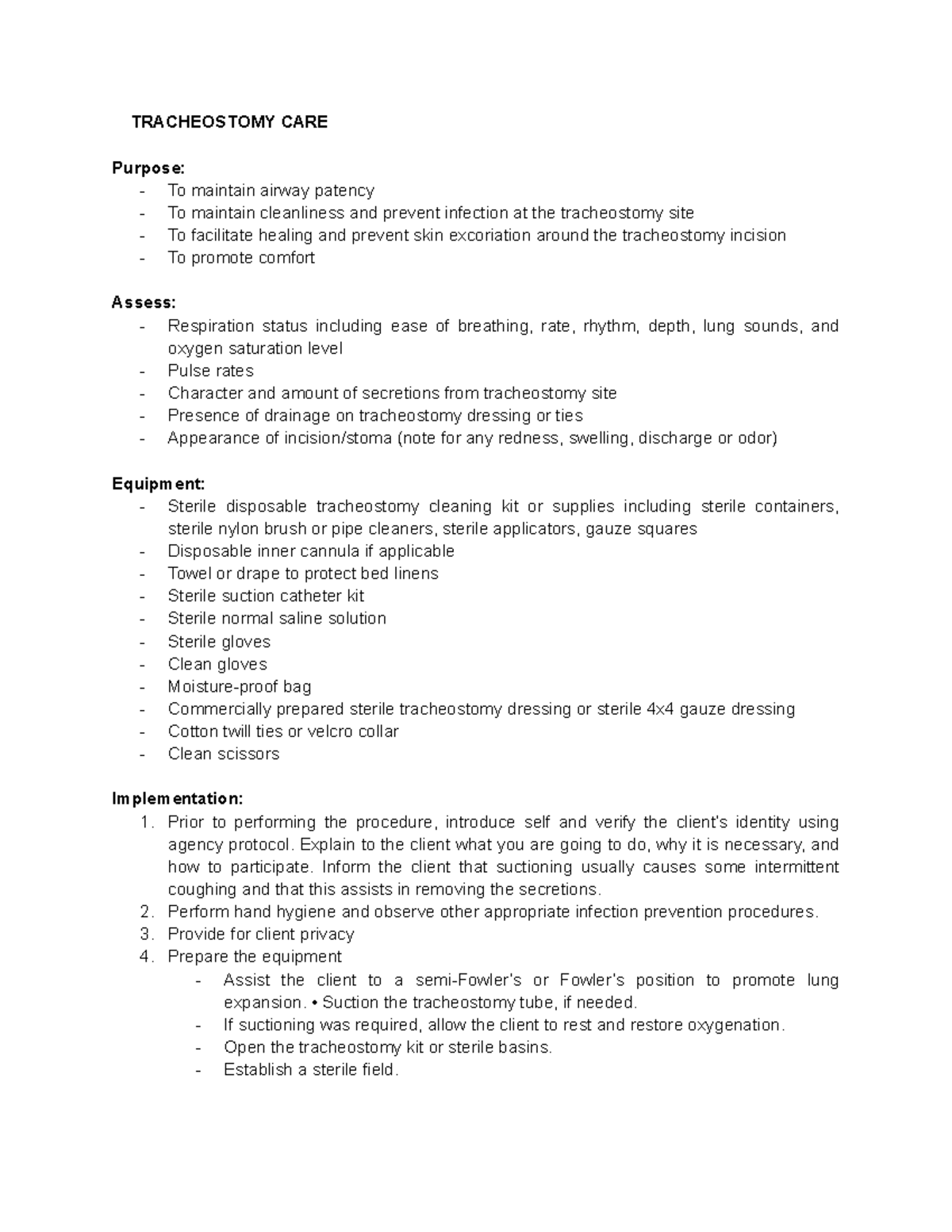 Tracheostomy CARE - n/a - TRACHEOSTOMY CARE Purpose: - To maintain ...