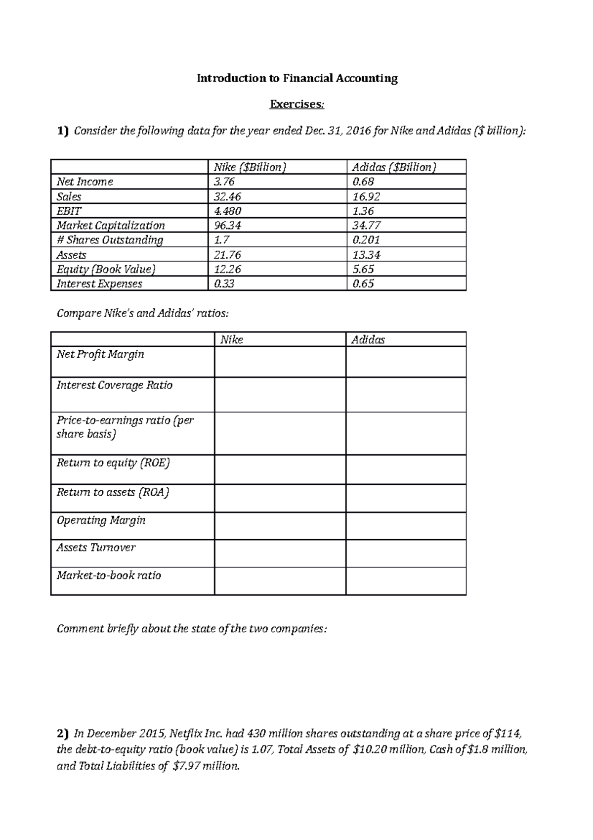 Midterm Practice Exercises - Introduction to Financial Accounting Exercises: Consider the ...
