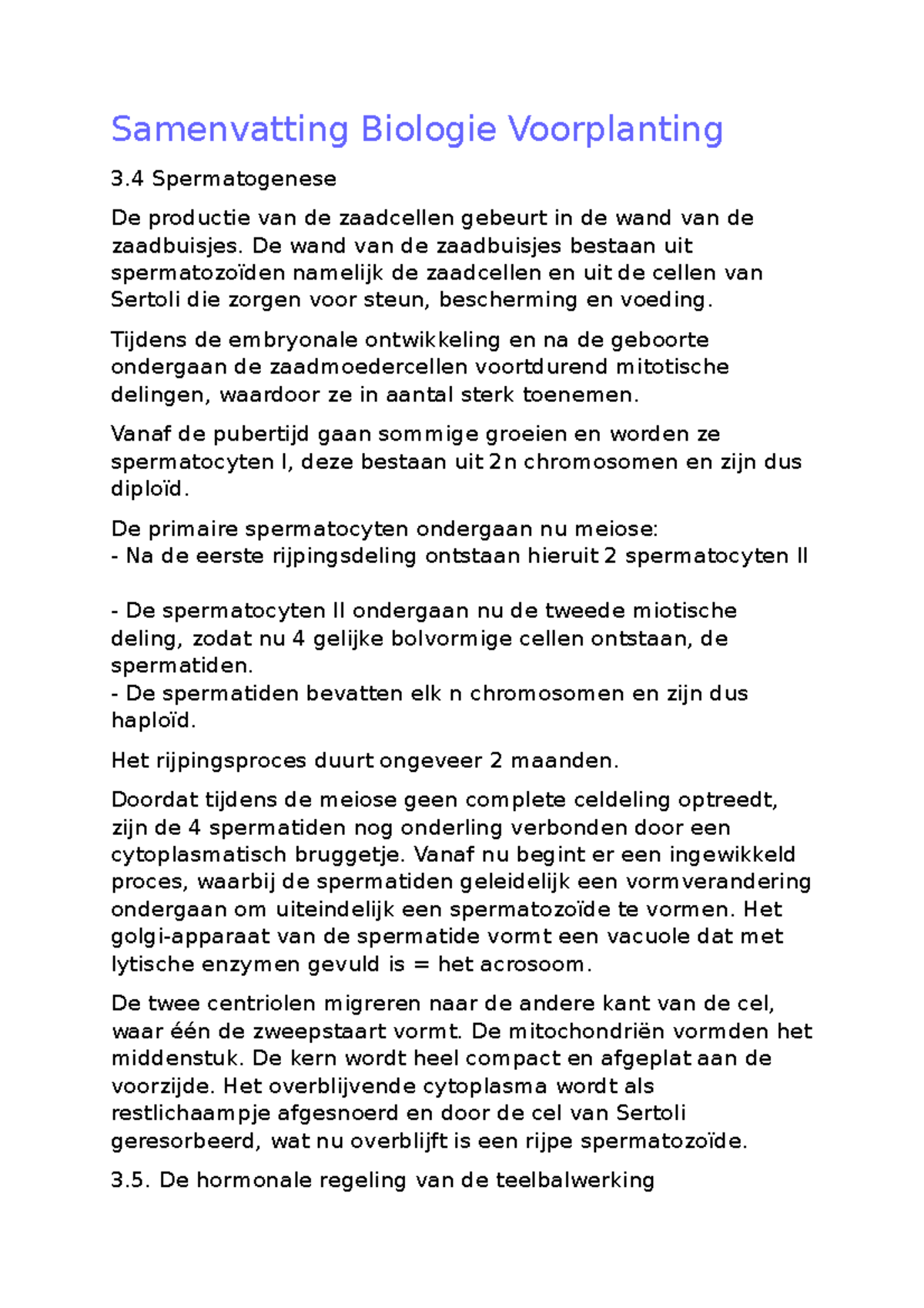 Samenvatting Biologie Voorplanting - De wand van de zaadbuisjes bestaan ...