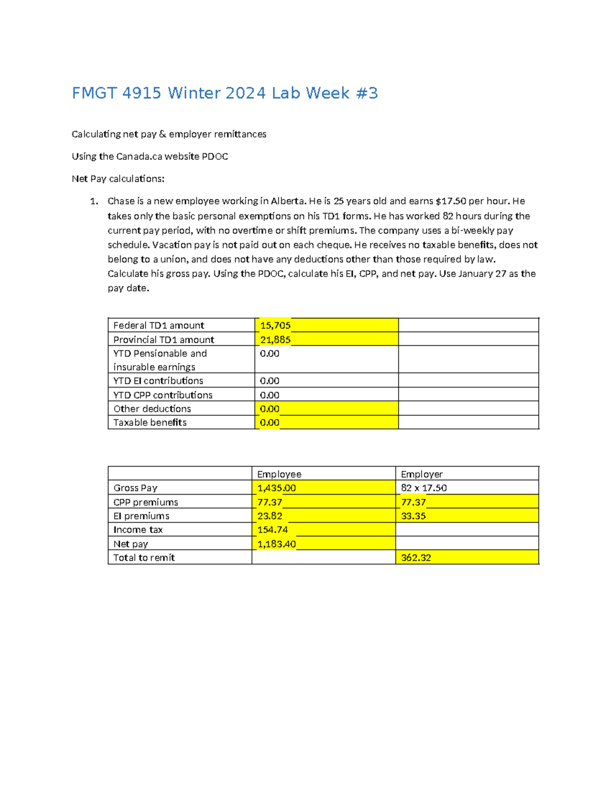 FMGT 4915 Winter 2024 Lab Week 3 Solutions - FMGT 4915 Winter 2024 Lab Week Calculating net pay ...