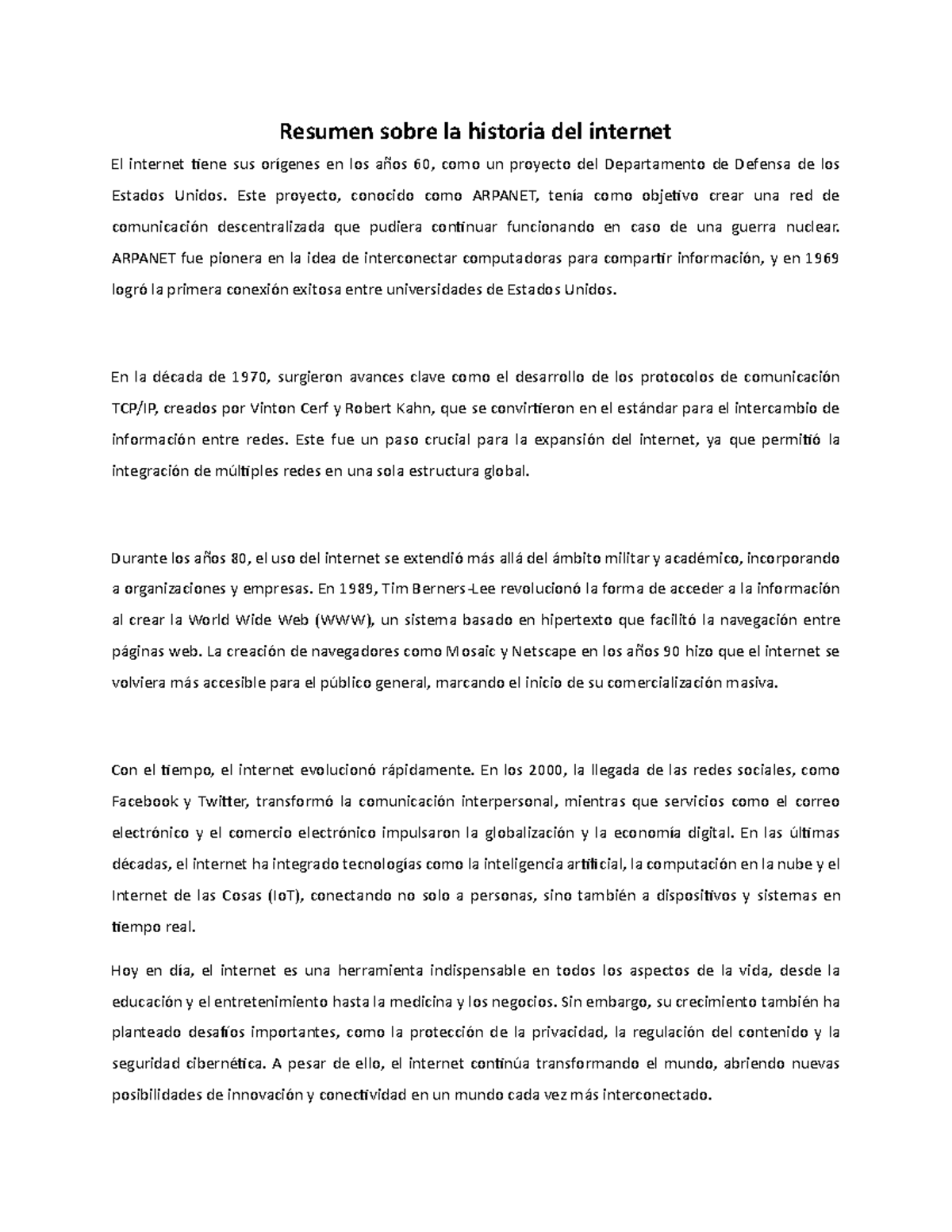Internet - Resumen sobre la historia del internet El internet tiene sus ...
