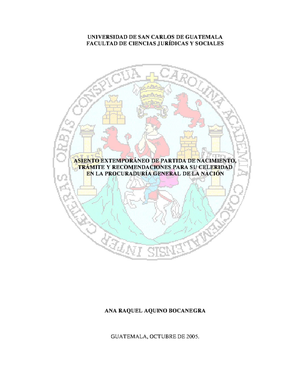 Asiento Extemporaneo - UNIVERSIDAD DE SAN CARLOS DE GUATEMALA FACULTAD ...