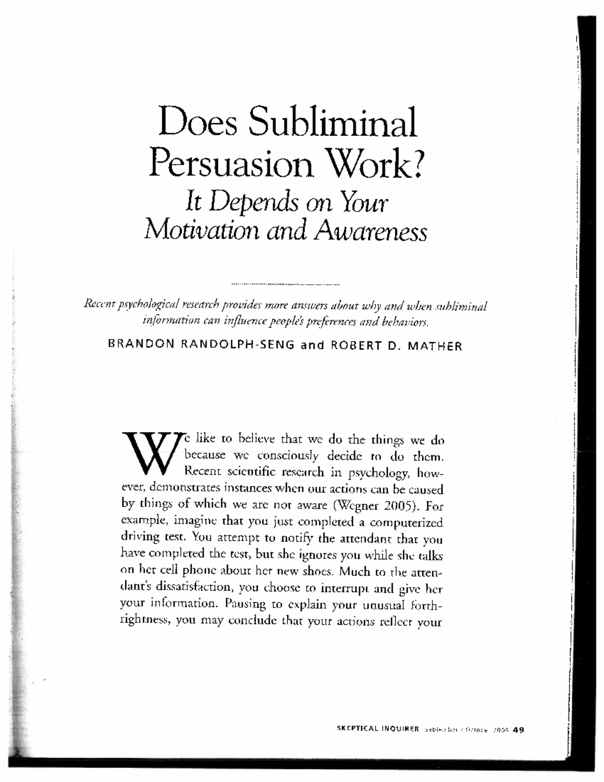 Subliminal Persuasion - BRANDON and ROBERT D. MATHER e like to believe that we do the things we ...