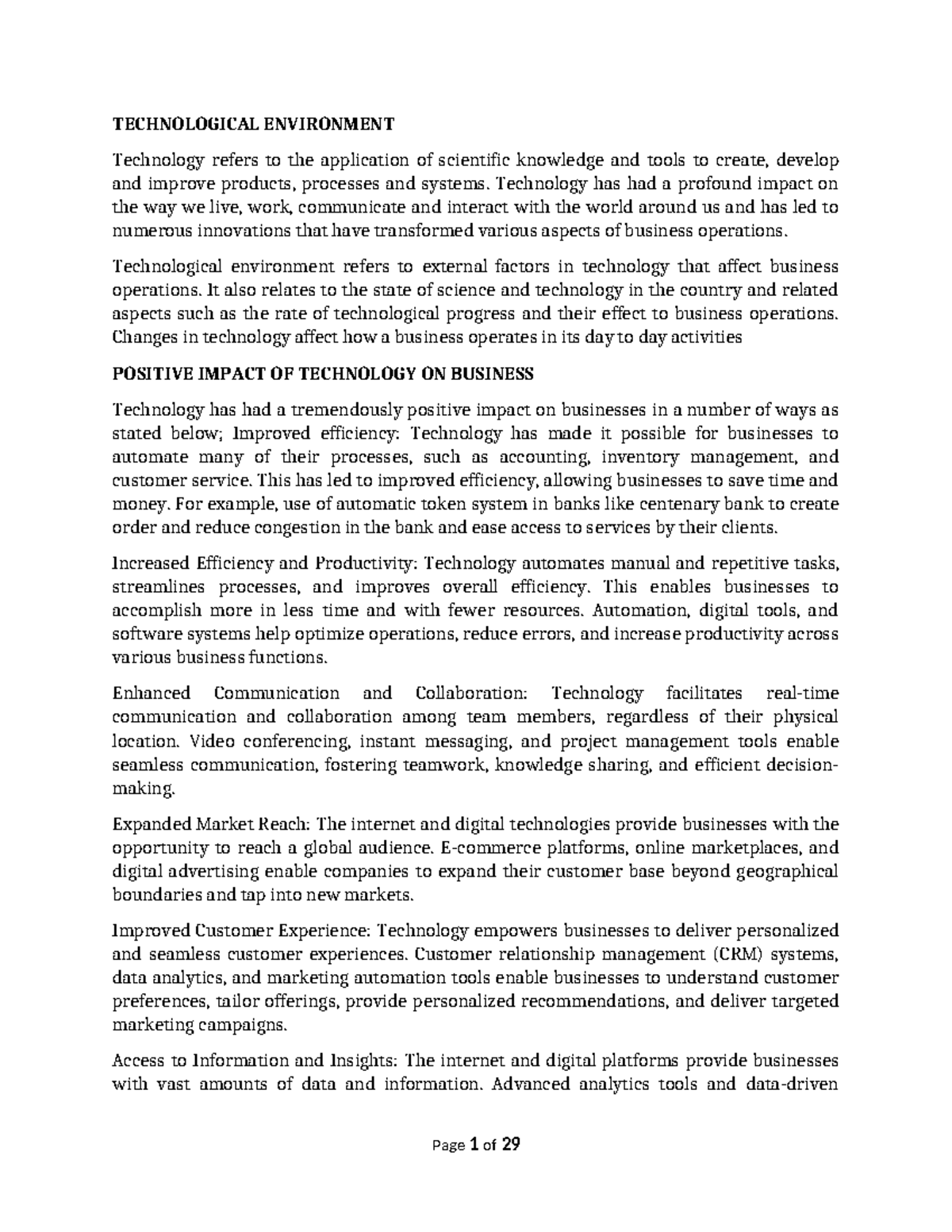 Technological environment - TECHNOLOGICAL ENVIRONMENT Technology refers ...