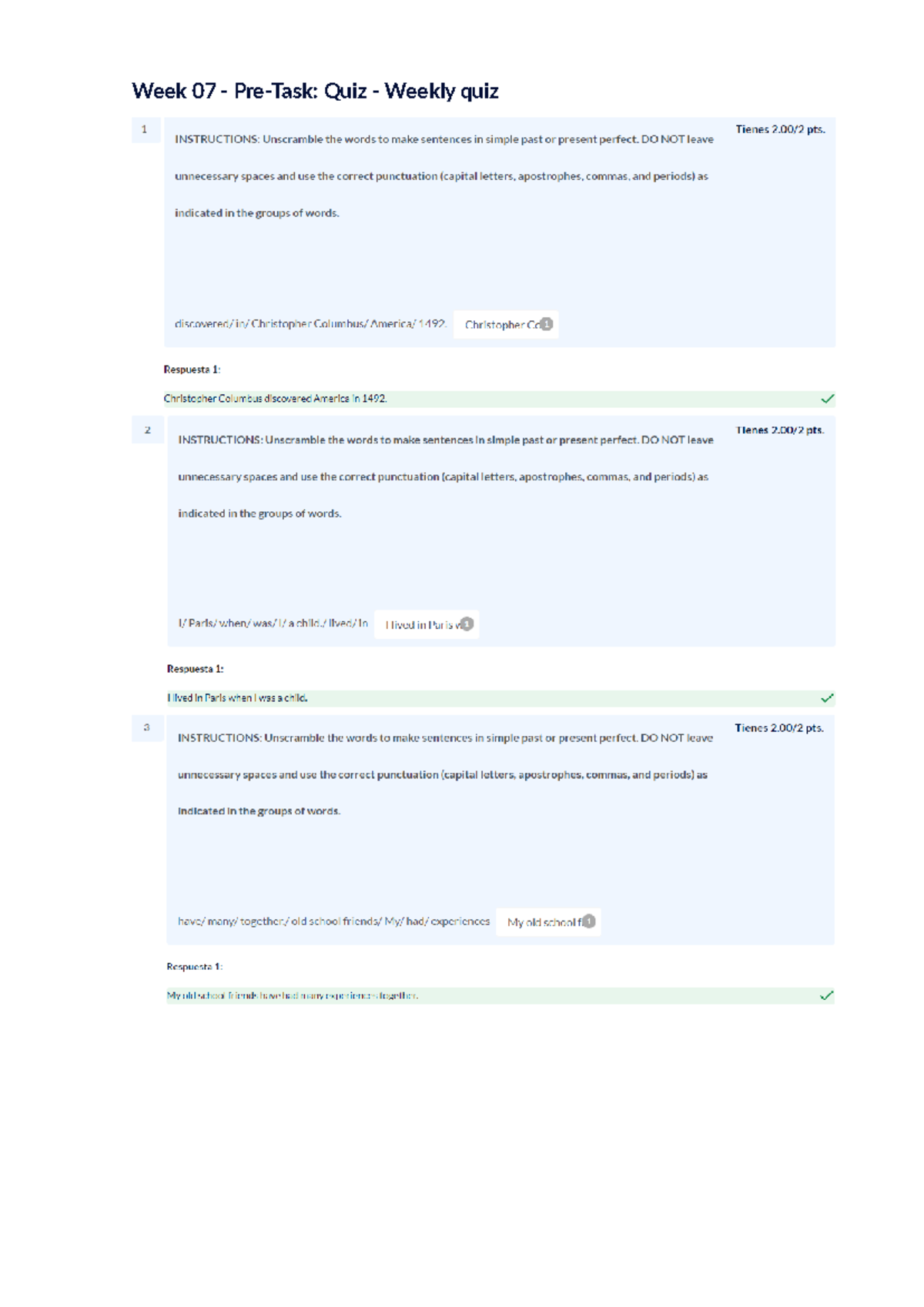 Week 07 - Quiz - ingles IV - Week 0 7 - Pre-Task: Quiz - Weekly quiz ...