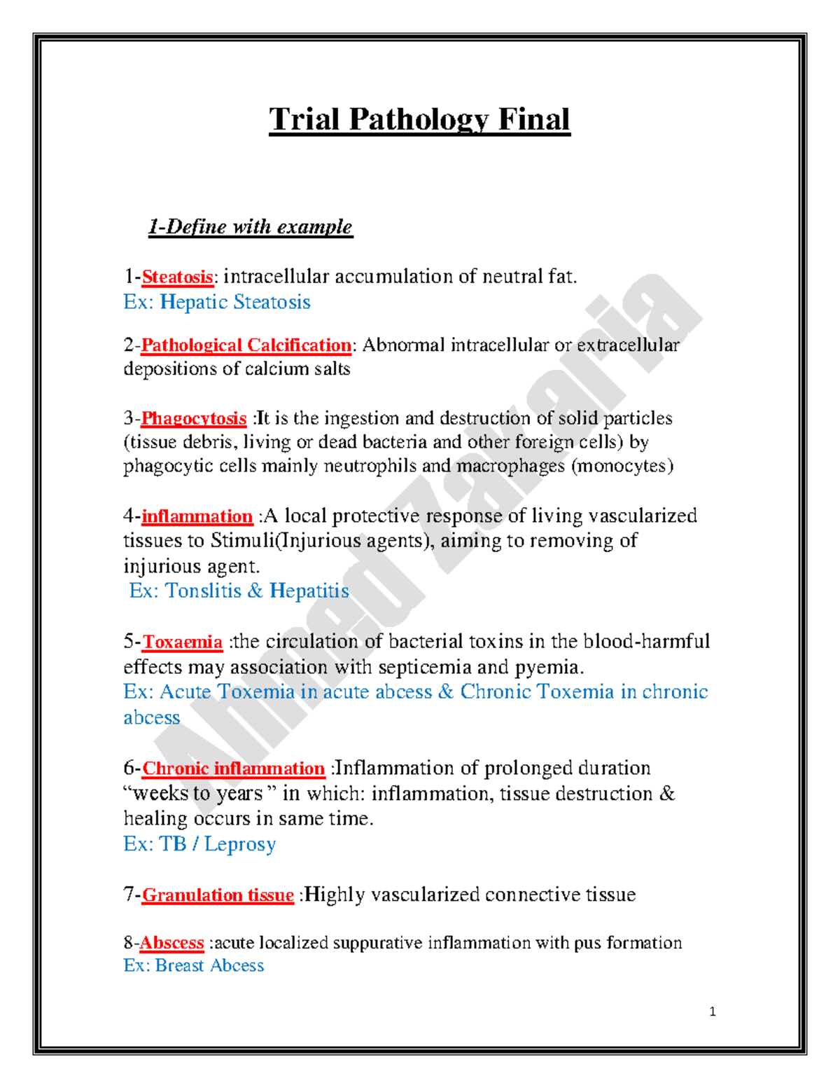 Trial Pathology Final - Trial Pathology Final 1-Define with example 1-Steatosis: intracellular ...