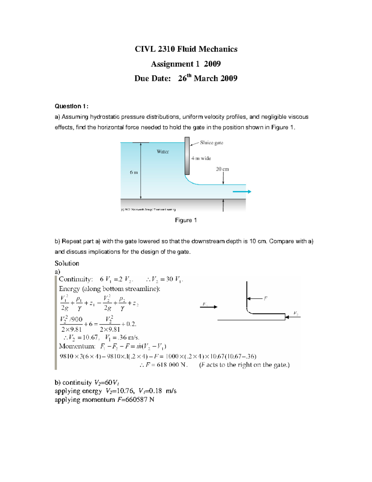 Exam 4 May 2009, questions and answers - CIVL 2310 Fluid Mechanics Assignment 1 2009 Due Date ...