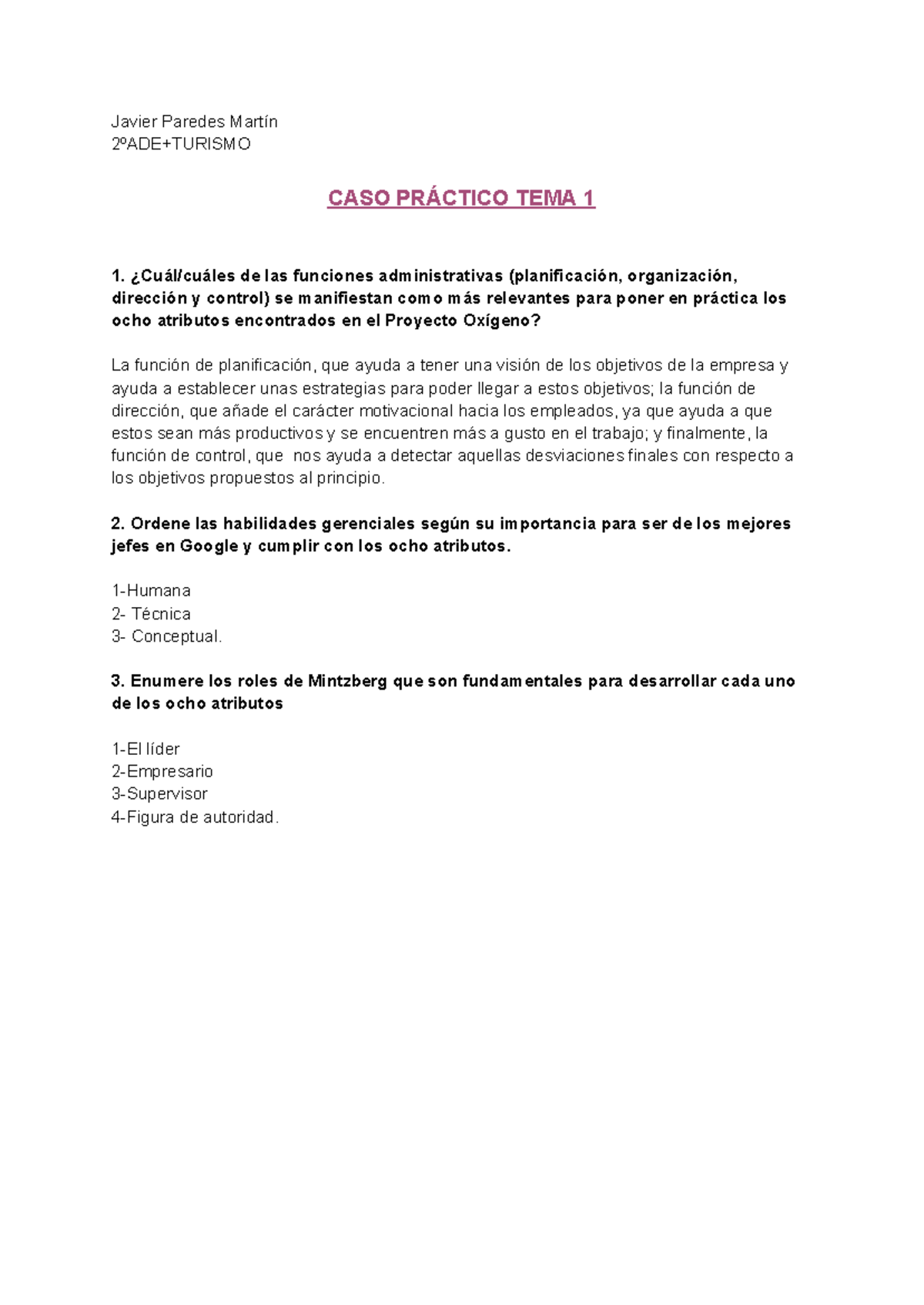 CASO PRÁ Ctico TEMA 1 - Ejercicio de clase - Javier Paredes Martín 2ºADE+TURISMO CASO PRÁCTICO ...