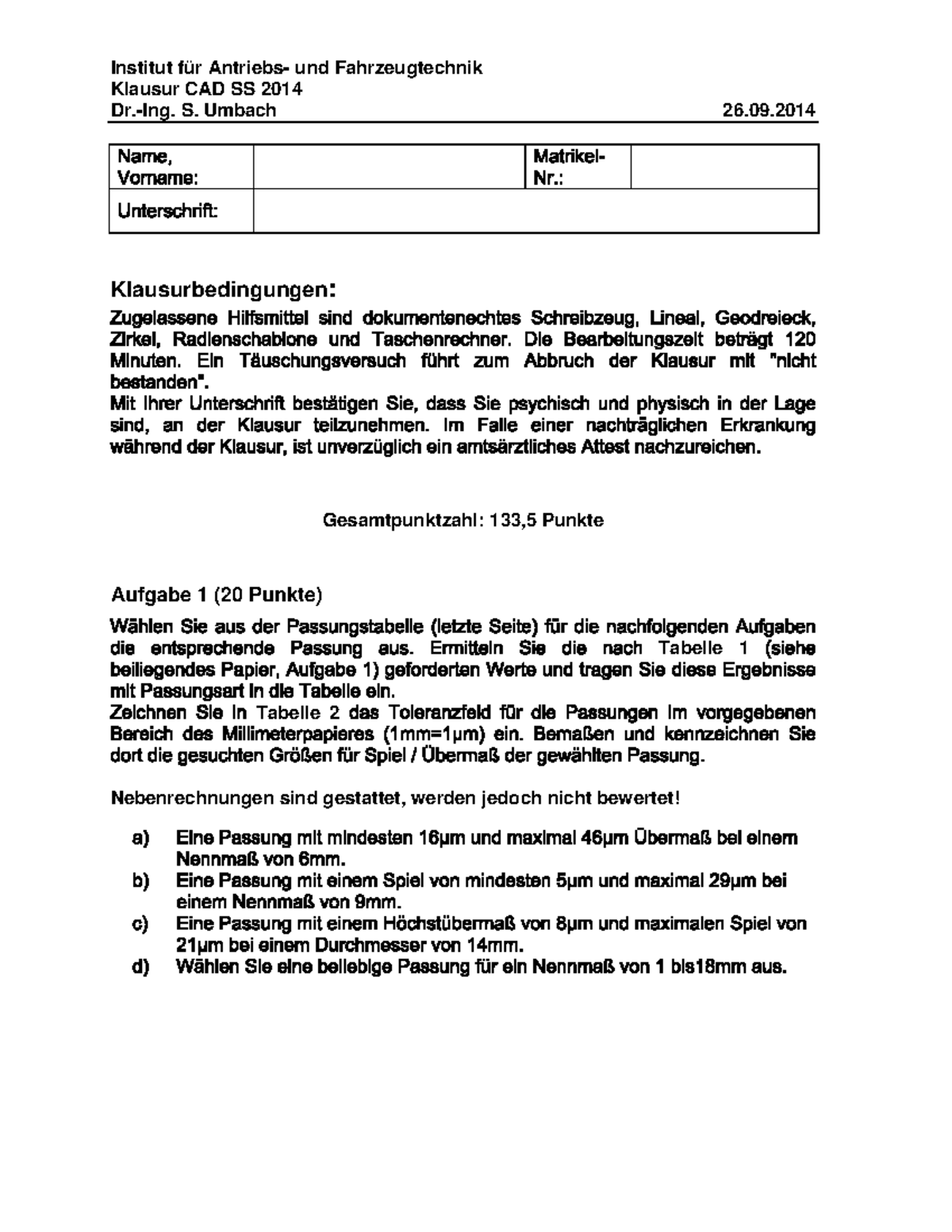 Prüfung 26 September 2014, Fragen - (SS 2014) - Institut und ... Prüfung 26 September 2014, Fragen - (SS 2014) - Institut und ...