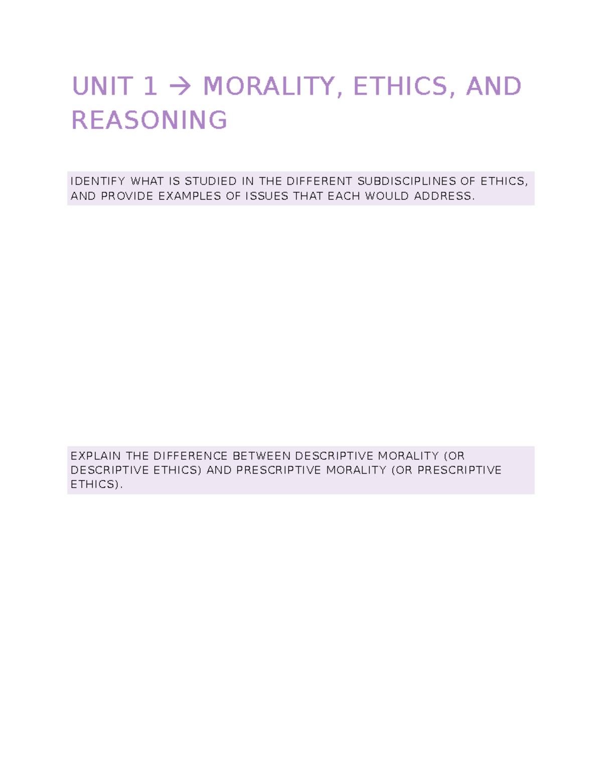 PHIL 333 study notes template - UNIT 1 MORALITY, ETHICS, AND REASONING ...
