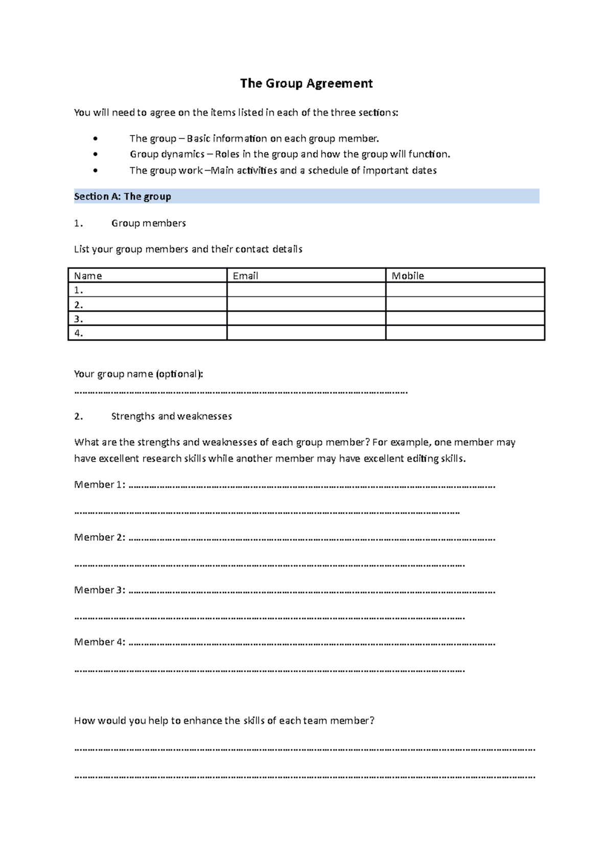 Group Template - The Group Agreement You will need to agree on the ...