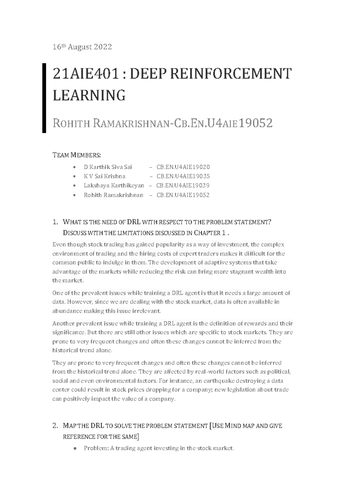 Rohith Ramakrishnan CB - 16 th August 2022 21AIE401 : DEEP REINFORCEMENT LEARNING ROHITH - Studocu