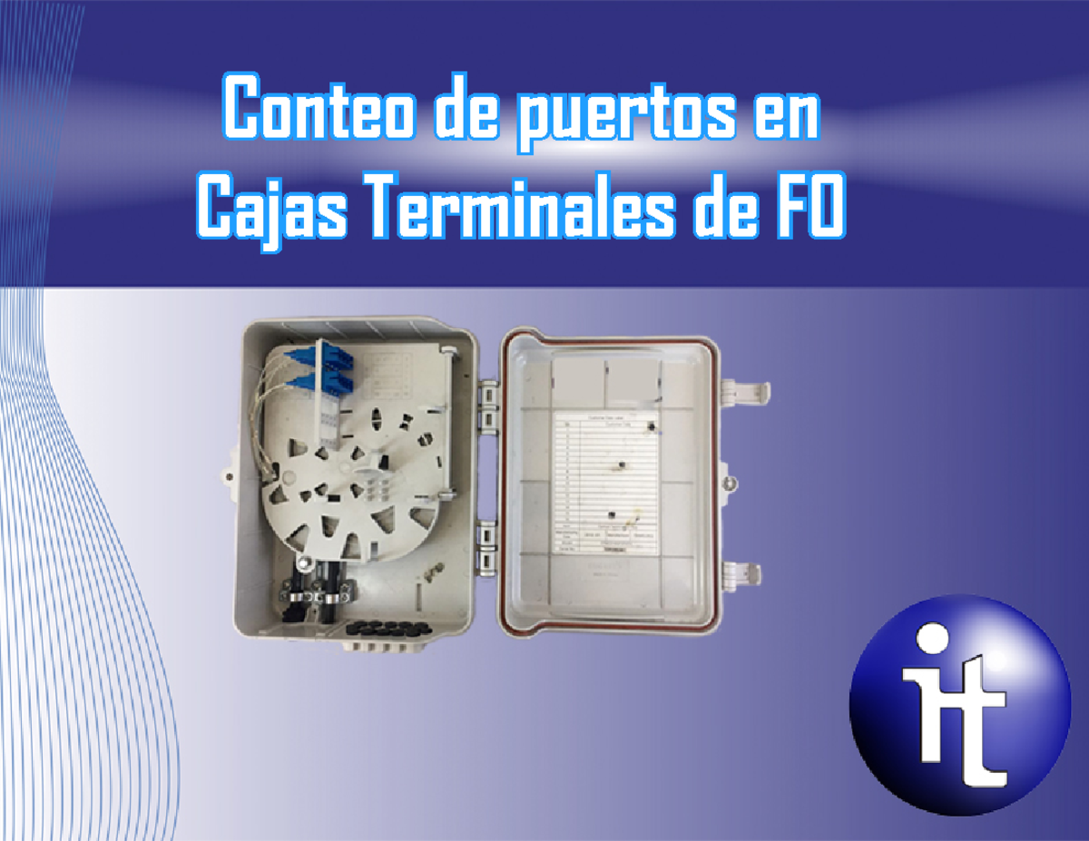 Puertos 01 - taller de investigacion - Conteo de puertos en Cajas Terminales de FO - Studocu