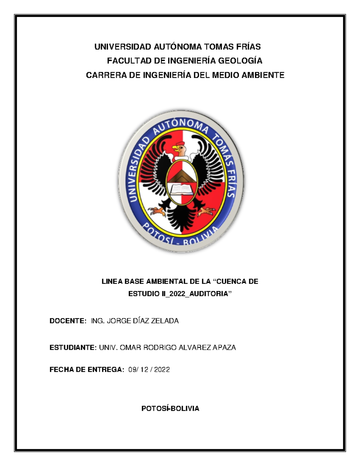 Informe Final Auditoria Alvarez - UNIVERSIDAD AUTÓNOMA TOMAS FRÍAS ...