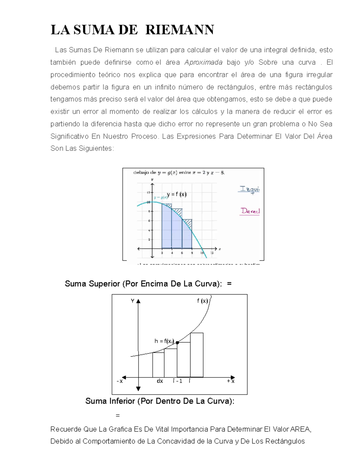 Soporte Sumas DE Riemann - LA SUMA DE RIEMANN Las Sumas De Riemann se utilizan para calcular el ...