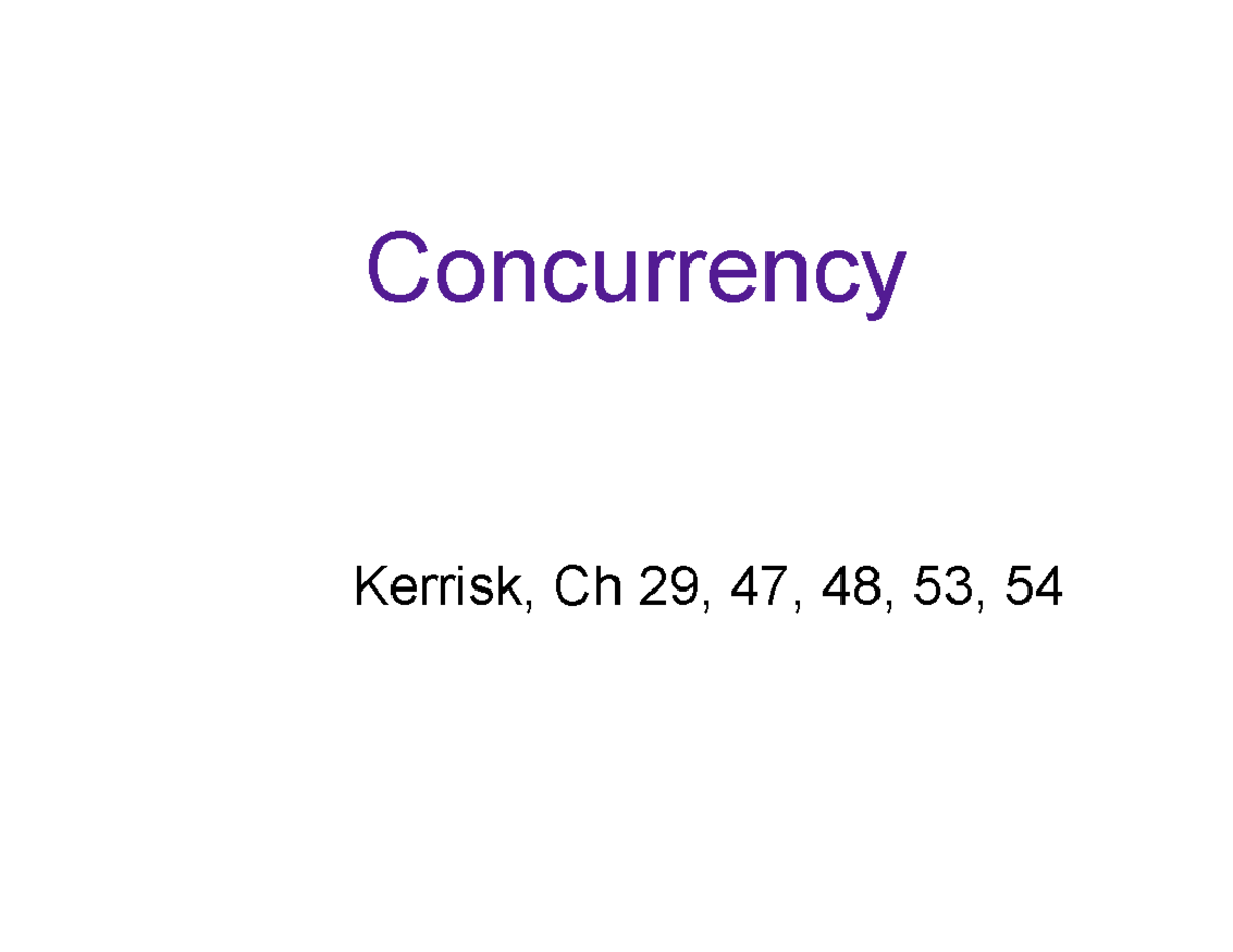 Week12-Concurrency Threads - Concurrency Kerrisk, Ch 29, 47, 48, 53, 54 ...