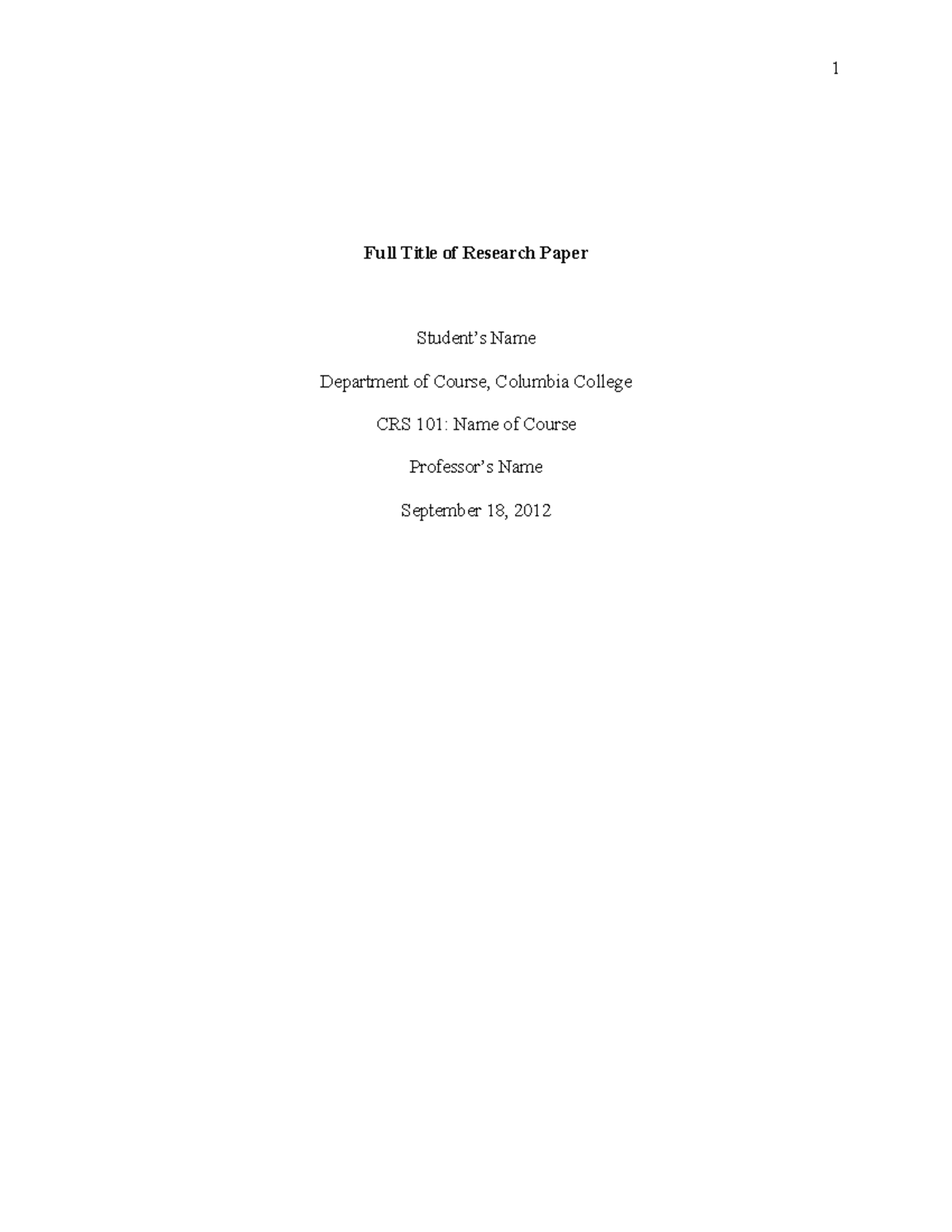APA Sample Paper - Full Title of Research Paper Student’s Name Department of Course, Columbia ...