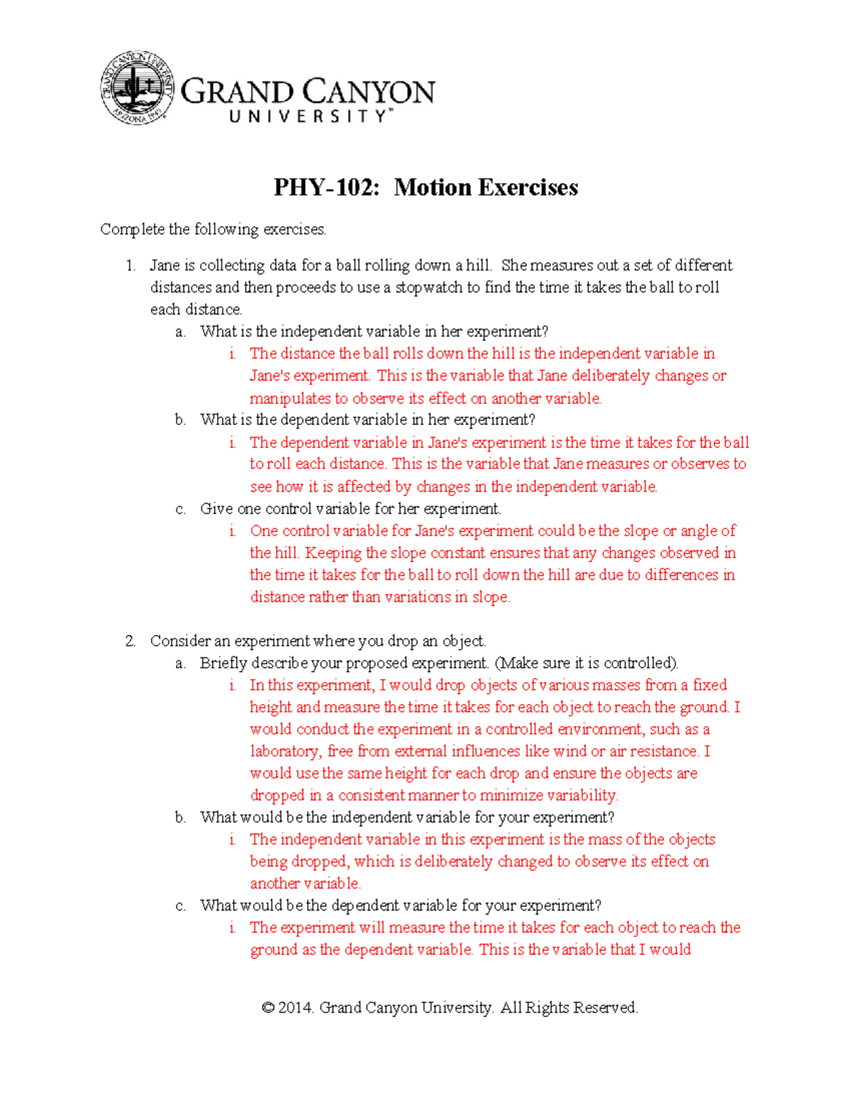 Motion Exercises - PHY-102: Motion Exercises Complete the following exercises. 1. Jane is ...